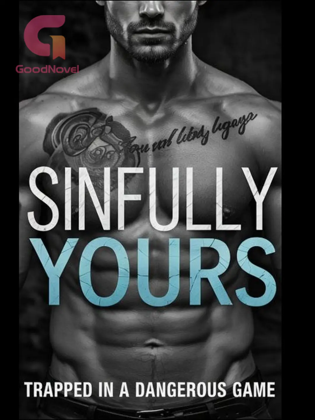 22: A Willing Prisoner - Sinfully YOURS - GoodNovel