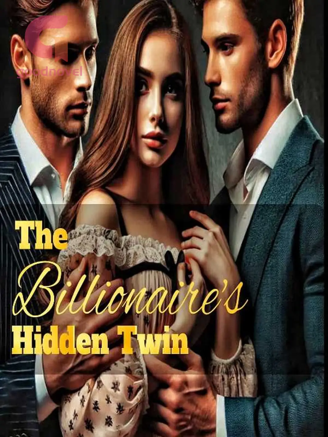 The Billionaire’s Hidden Twin - Read Online Free by Owhgee | GoodNovel