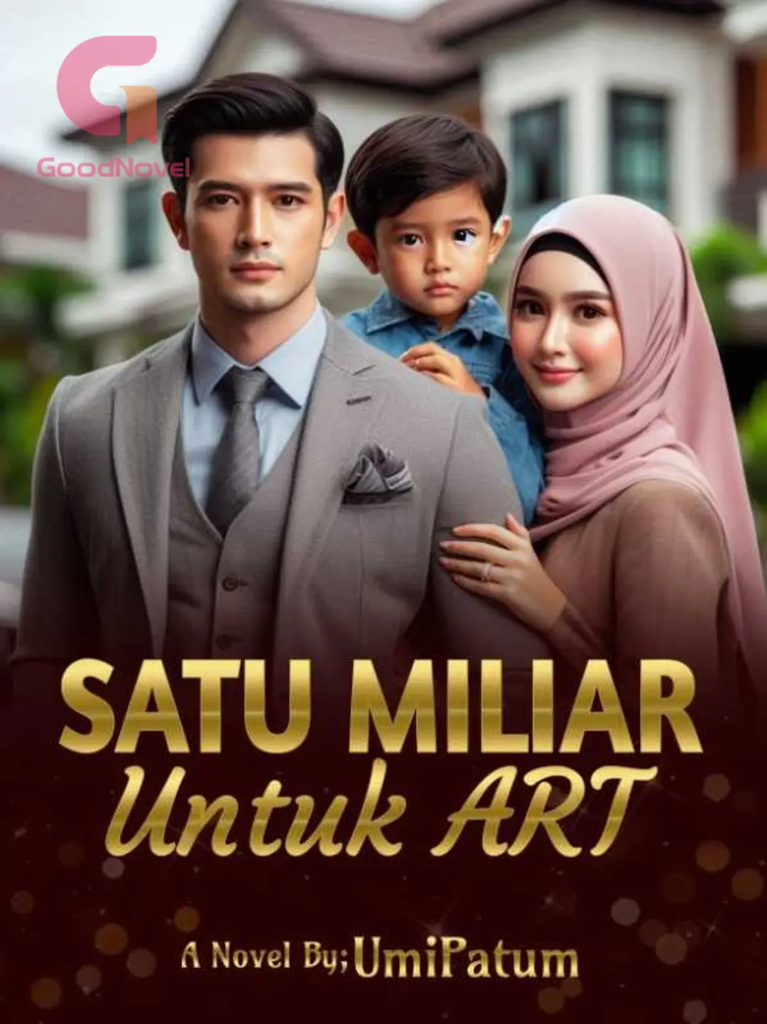 Satu Miliar Untuk ART - Bab 27 Novel & PDF Online oleh UmiPutri | Baca ...