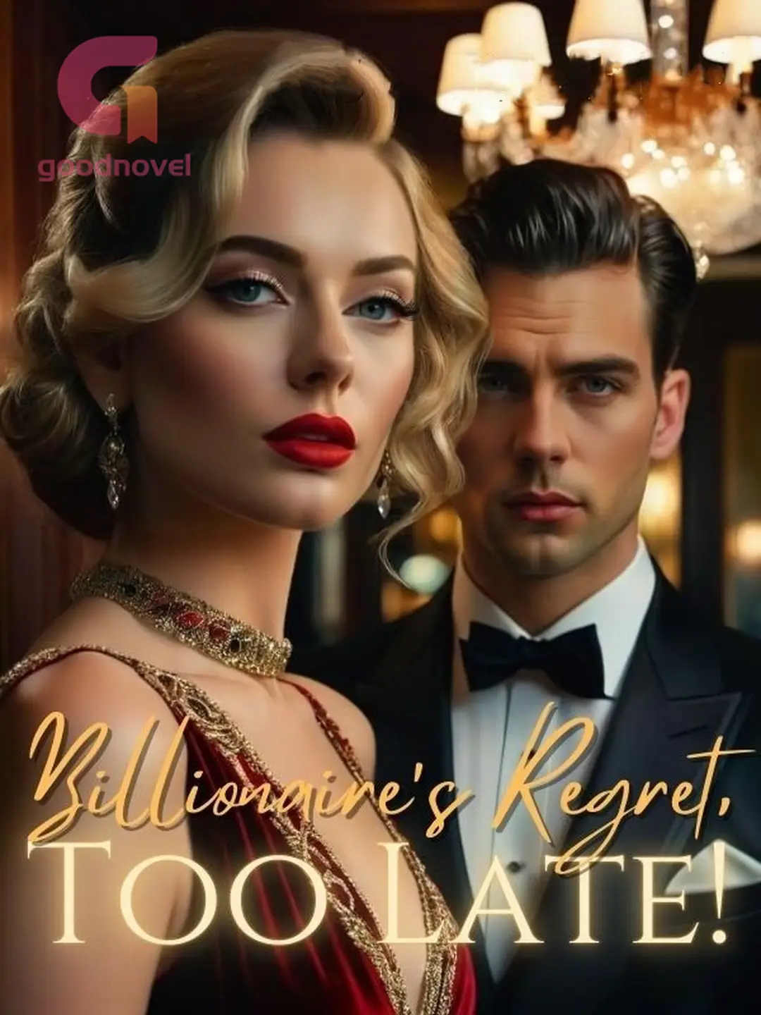 Chapter 328 - Billionaire's Regret, Too Late! - GoodNovel