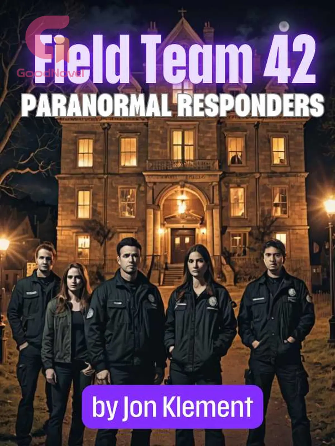 Ch. 82 Scouting the Hellgate - Field Team 42: Paranormal Responders ...