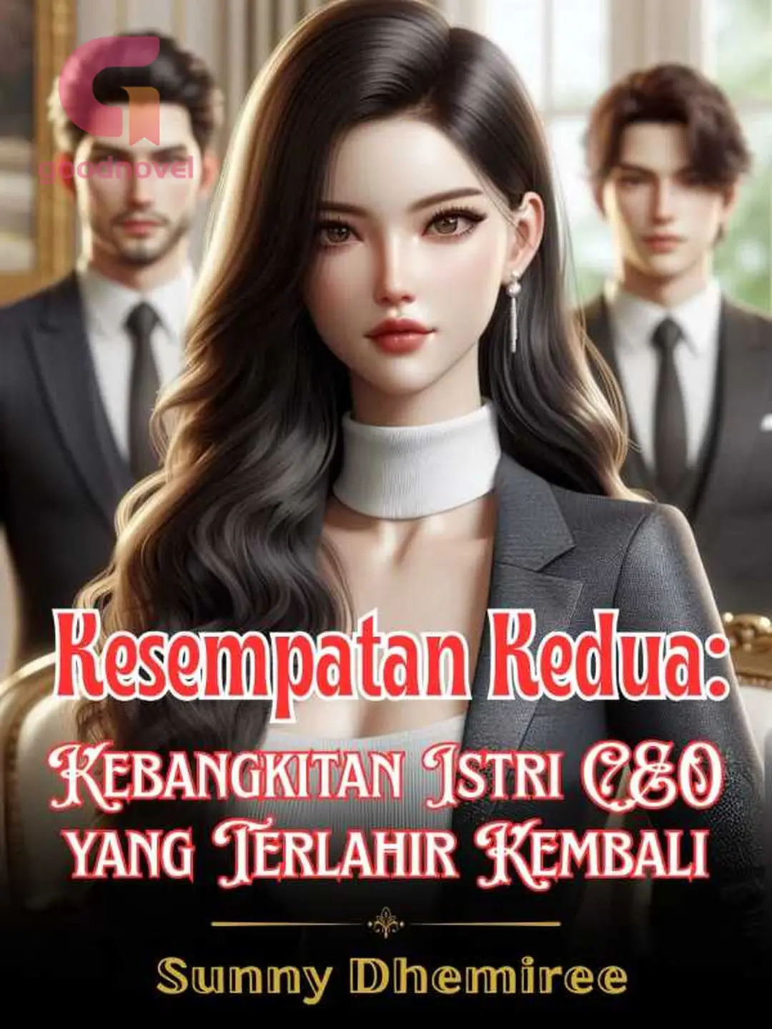 Kesempatan Kedua:Kebangkitan Istri CEO yang Terlahir Kembali - Bab 154 : Keputusan Untuk Jujur ...