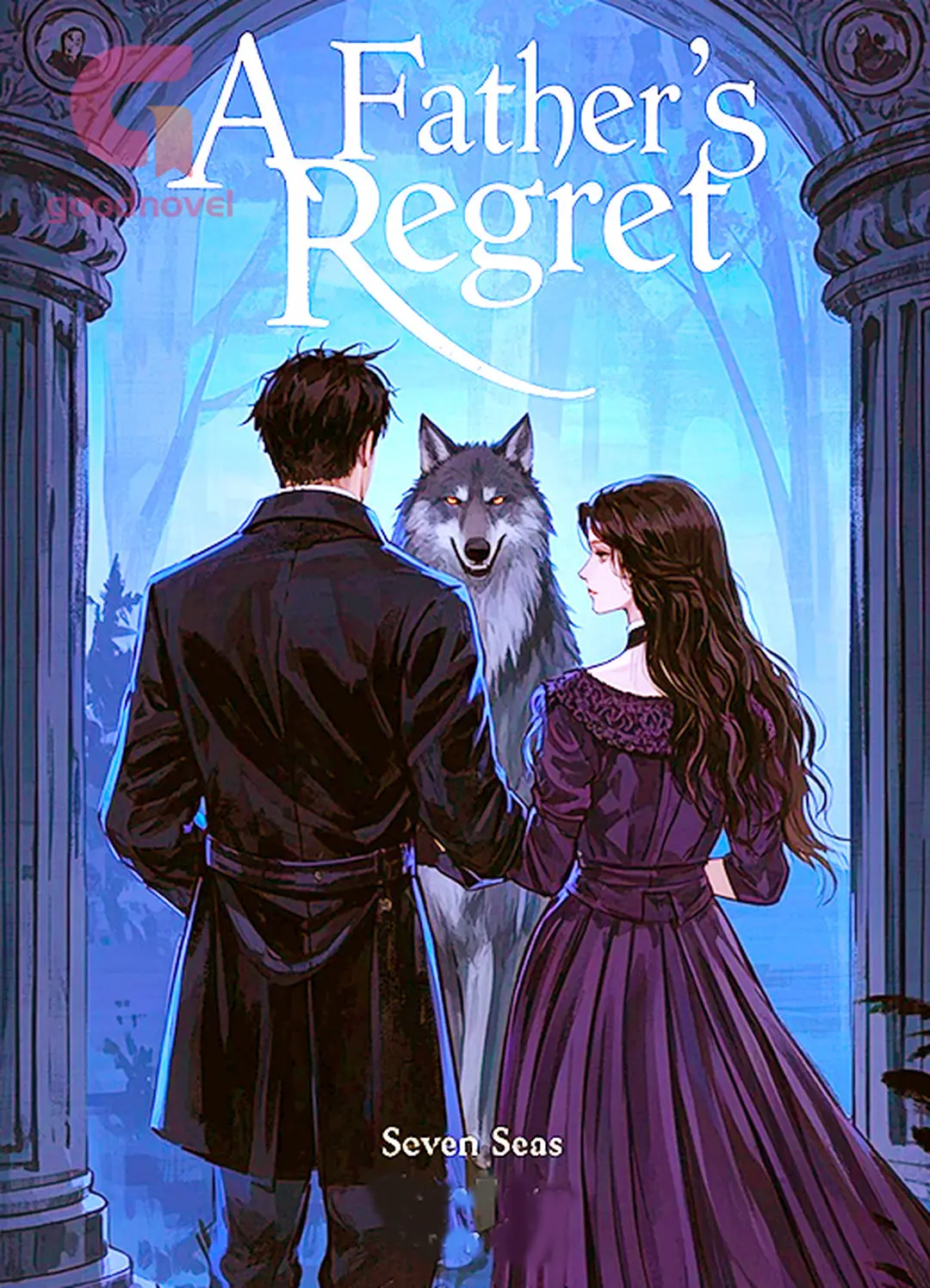 Chapter 8 - A Father's Regret - GoodNovel