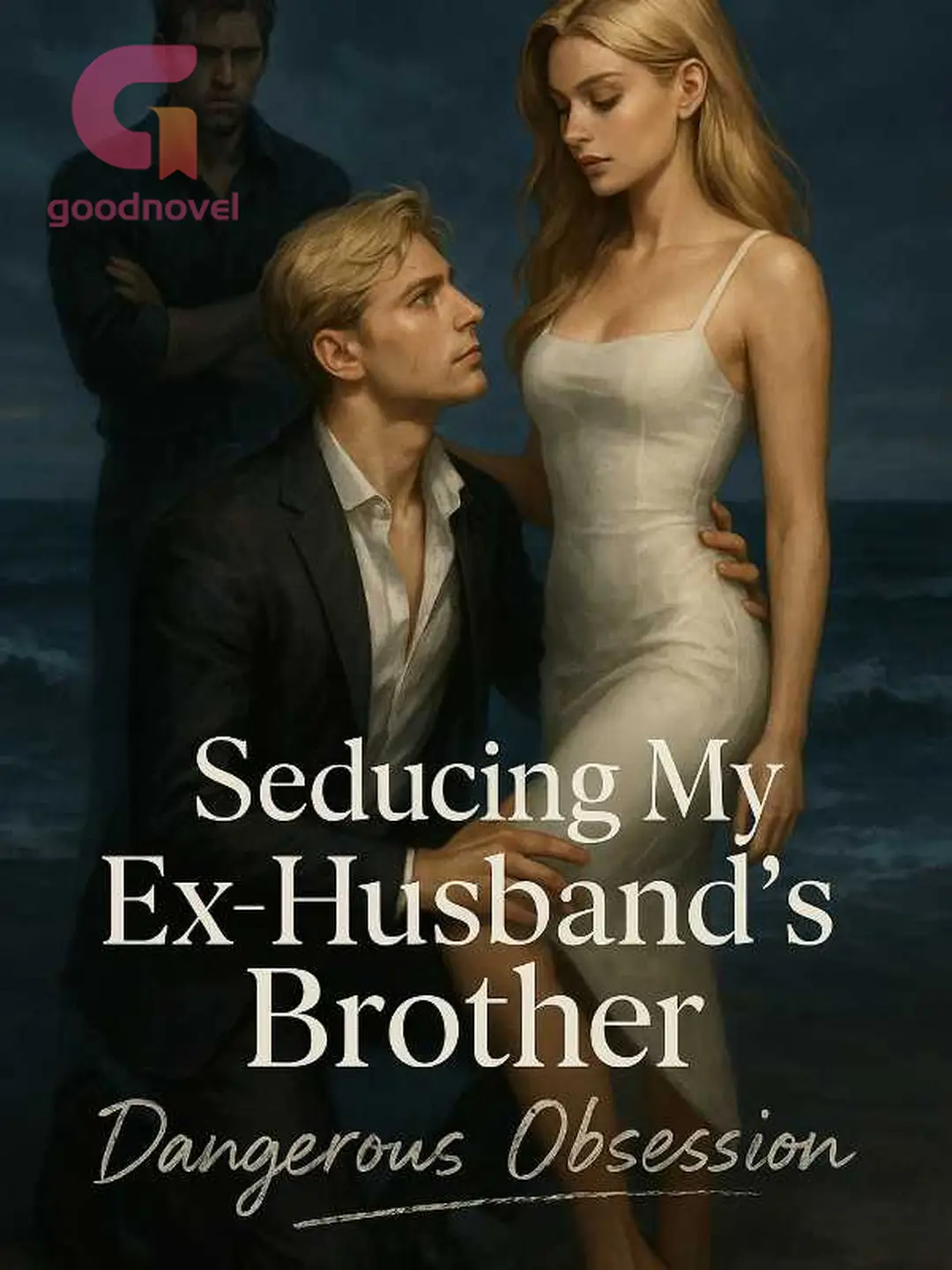 Chapter 105 - Seducing My Ex-husband's Brother - GoodNovel