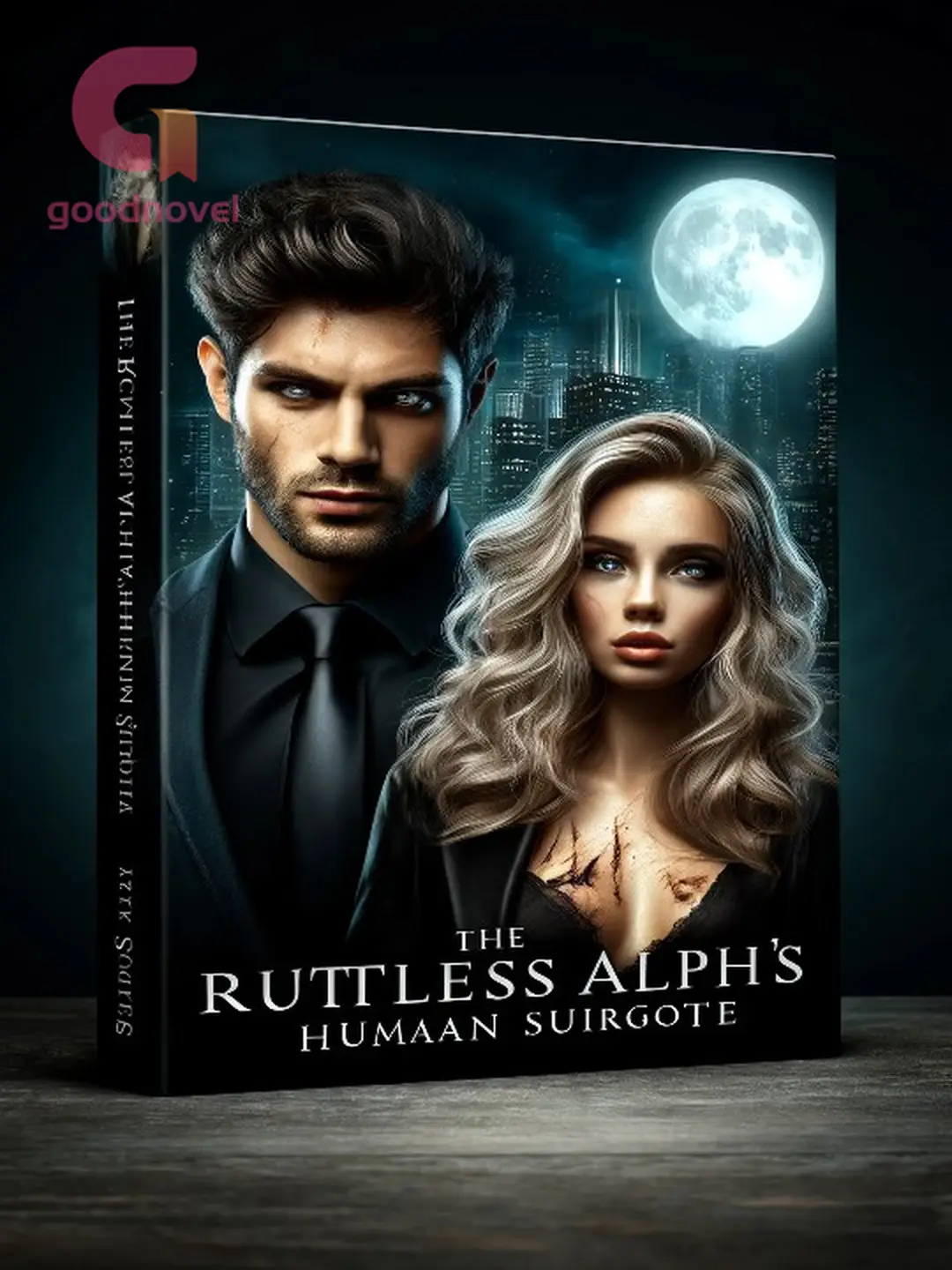 THE FIRST SHIFT - THE RUTHLESS ALPHA'S HUMAN SURROGATE - GoodNovel