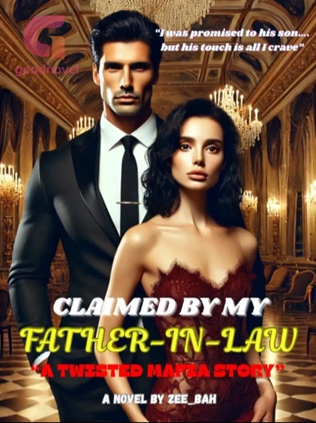 Free CHAPTER 5 of CLAIMED BY MY FATHER-IN-LAW: A twisted mafia story Online | GoodNovel