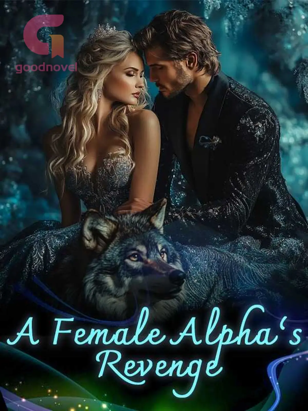 Chapter 230 - A Female Alpha’s Revenge - GoodNovel