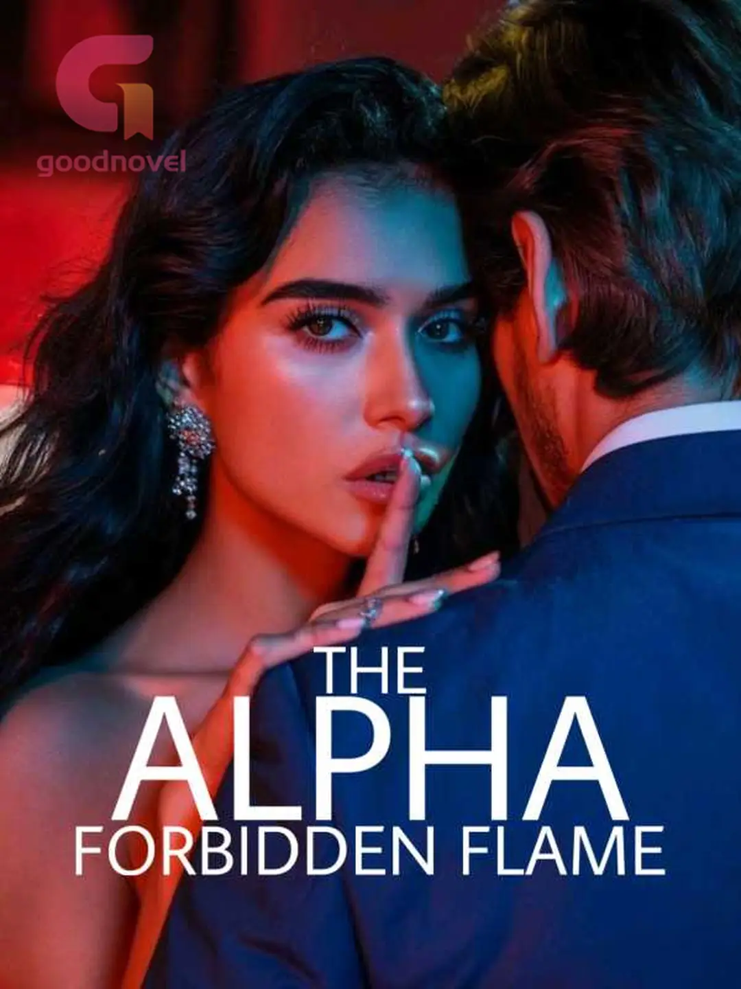 Chapter 109 - The Alpha’s forbidden Flame - GoodNovel