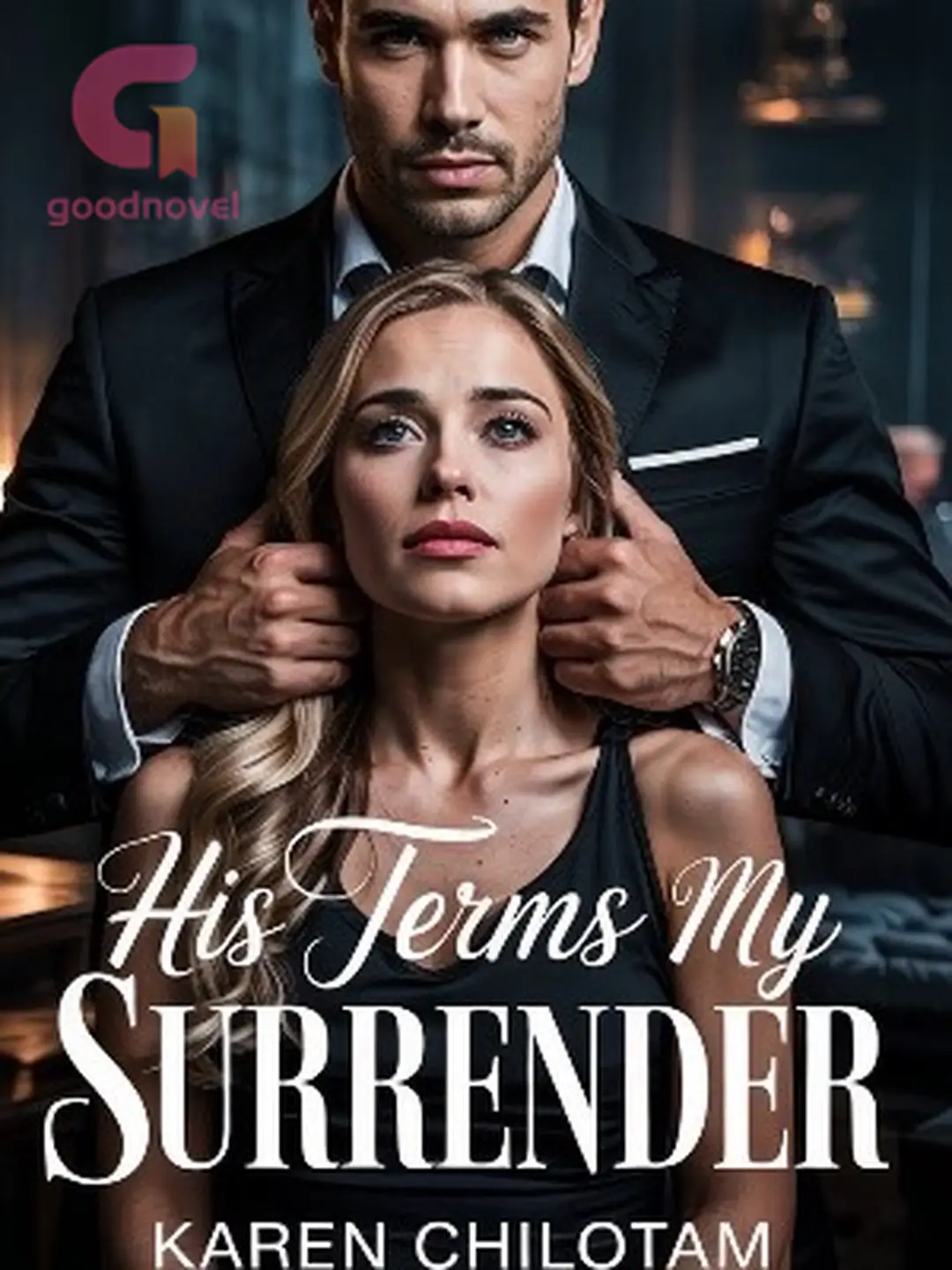 Free Chapter Five of His Terms, My Surrender Online | GoodNovel