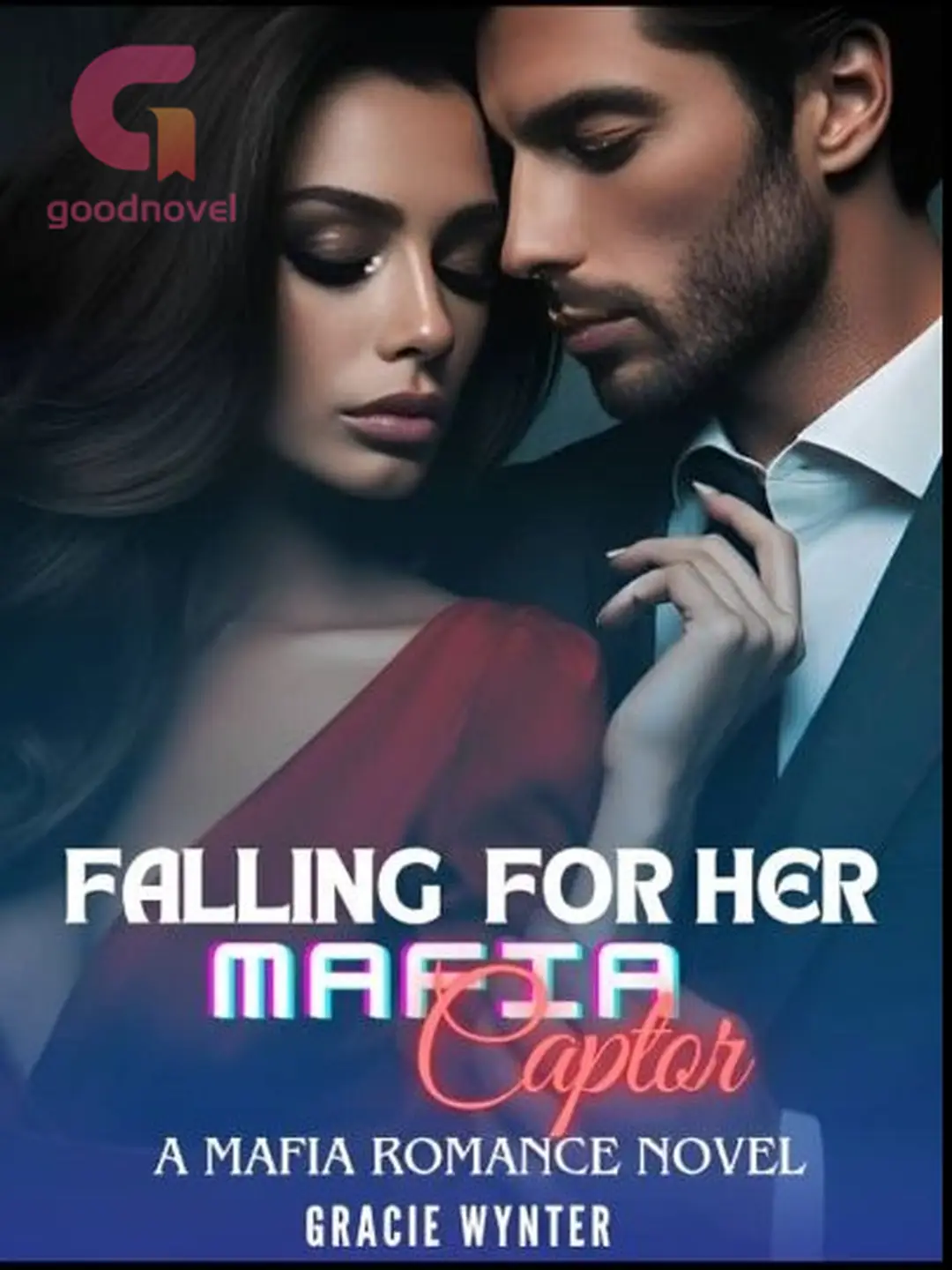 Chapter 54 - Falling For Her Mafia Captor - GoodNovel