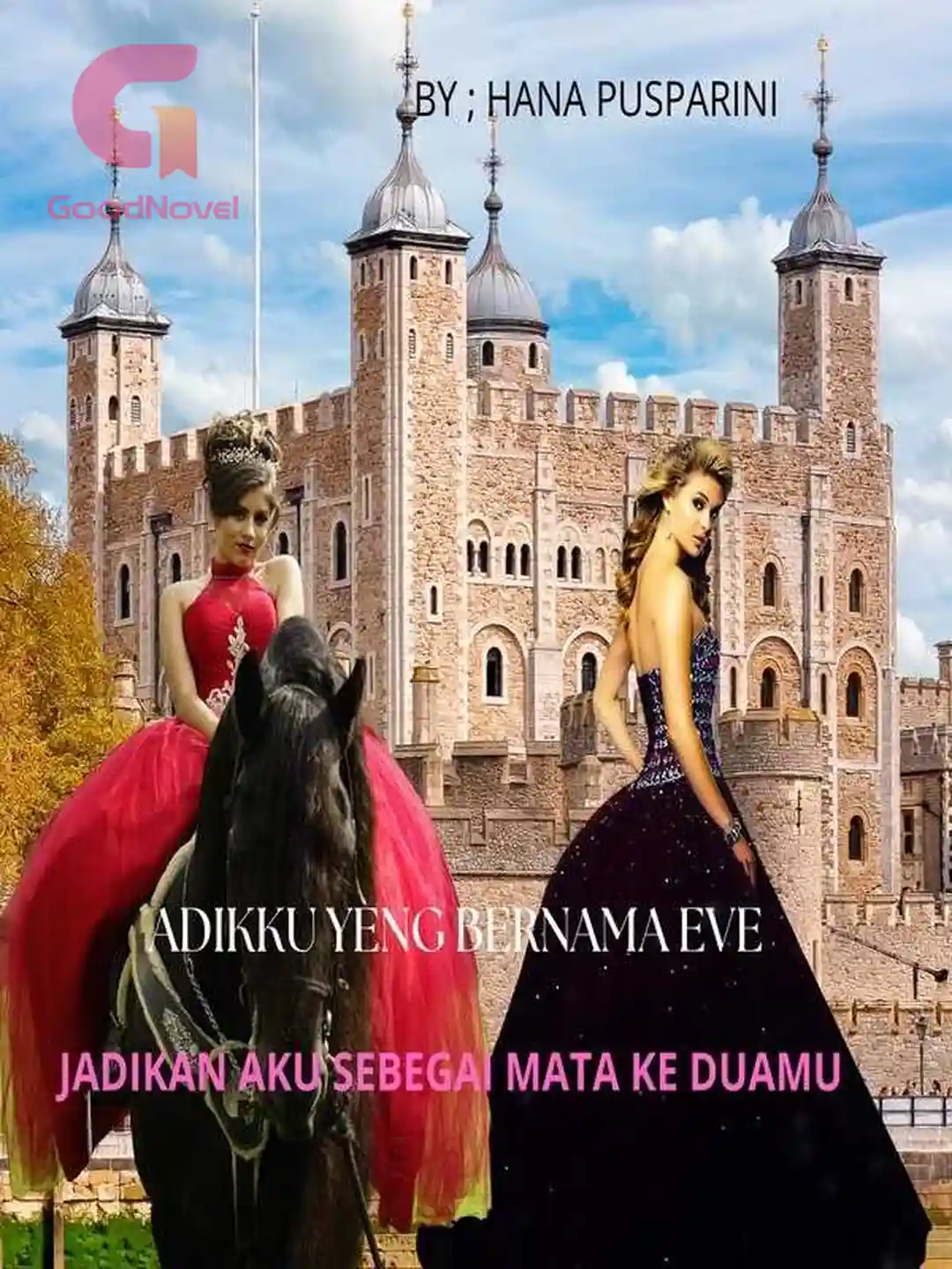 ADIKKU YANG BERNAMA EVE, JADIKAN AKU SEBAGAI MATA KE DUAMU - Penyesalan ...