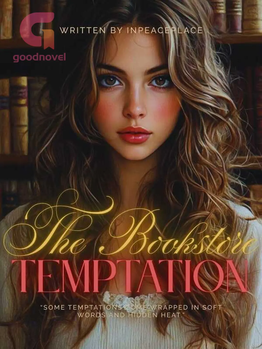 Chapter 4: Fragile Smiles - The Bookstore Temptation - GoodNovel