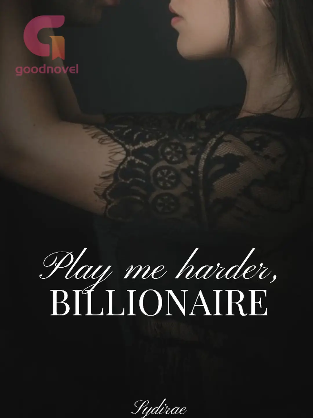 Libreng Prologue ng Play me Harder, Billionaire Online | GoodNovel