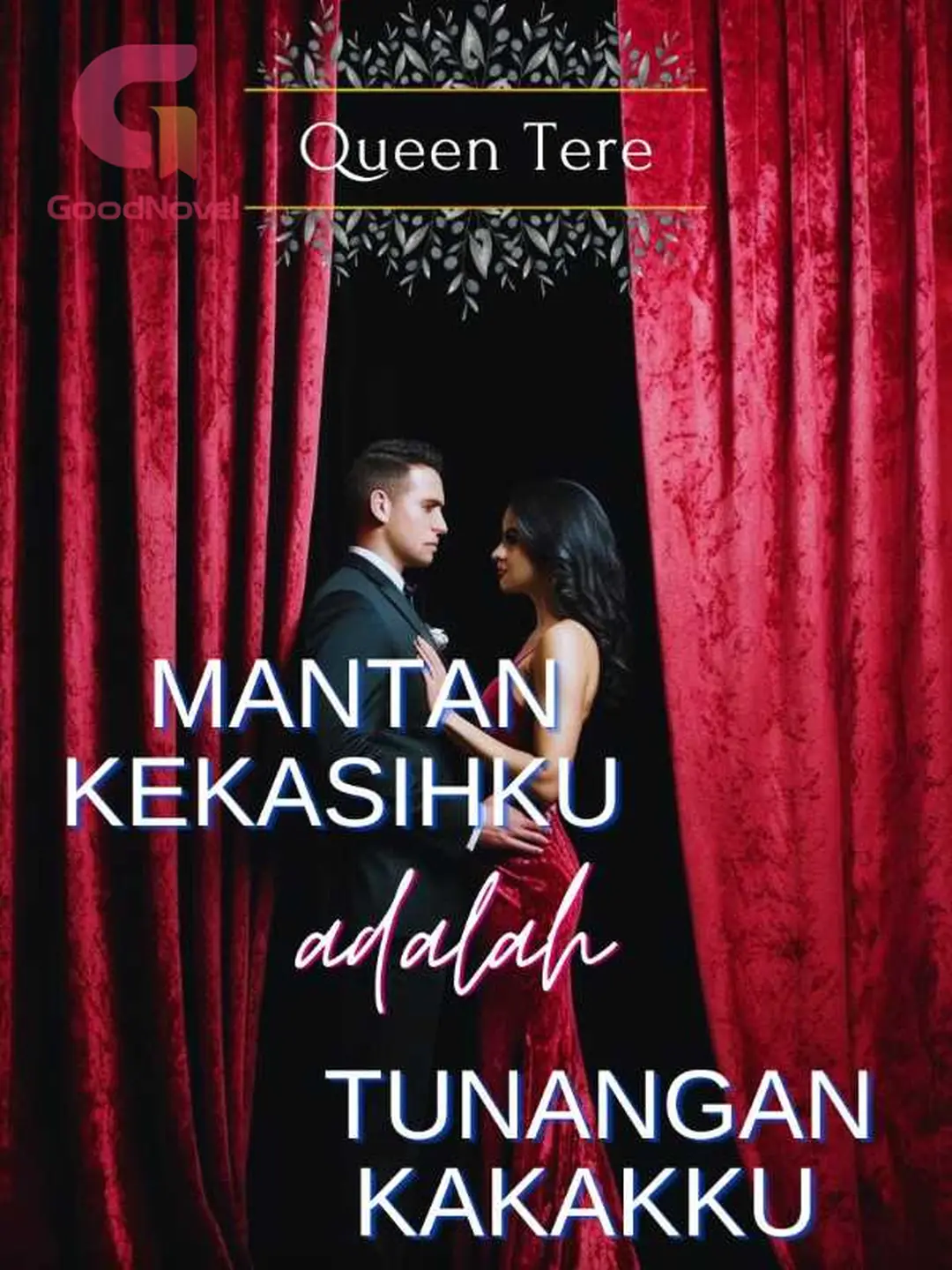 Mantan Kekasihku Adalah Tunangan Kakakku - Bab 38 Novel & PDF Online oleh Queen Tere | Baca ...