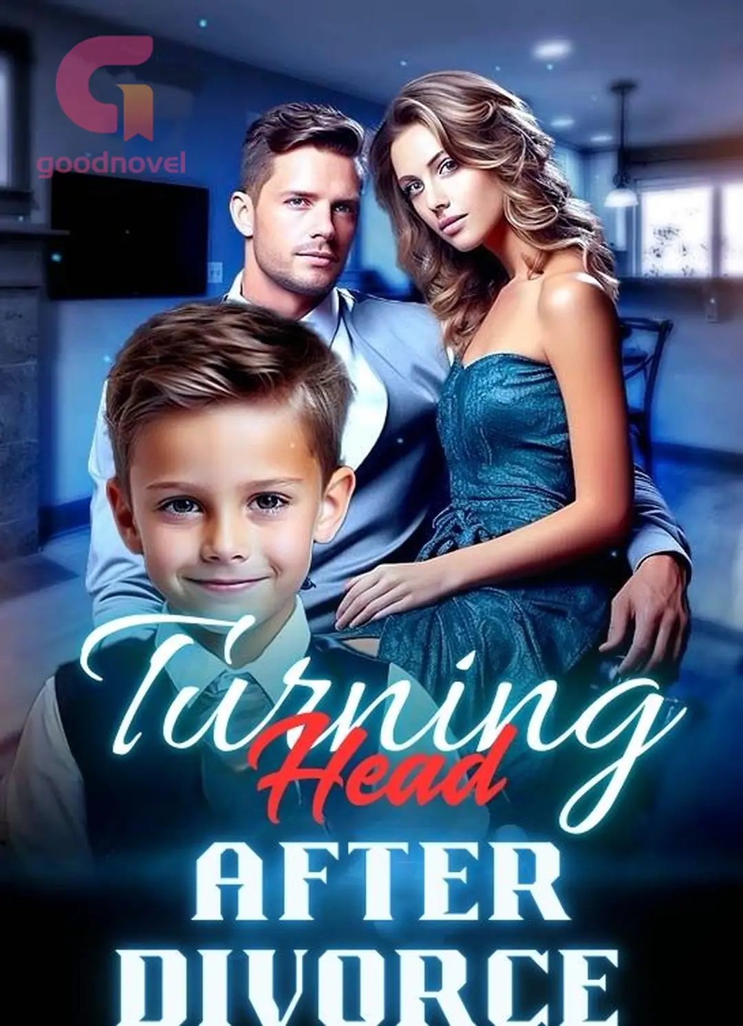 Chapter 117 - Turning Heads After Divorce - GoodNovel