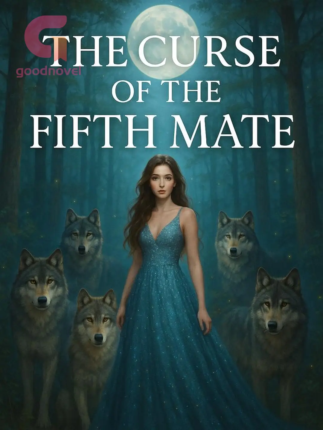 THE FIRST BLOOD MOON - THE CURSE OF THE FIFTH MATE - GoodNovel