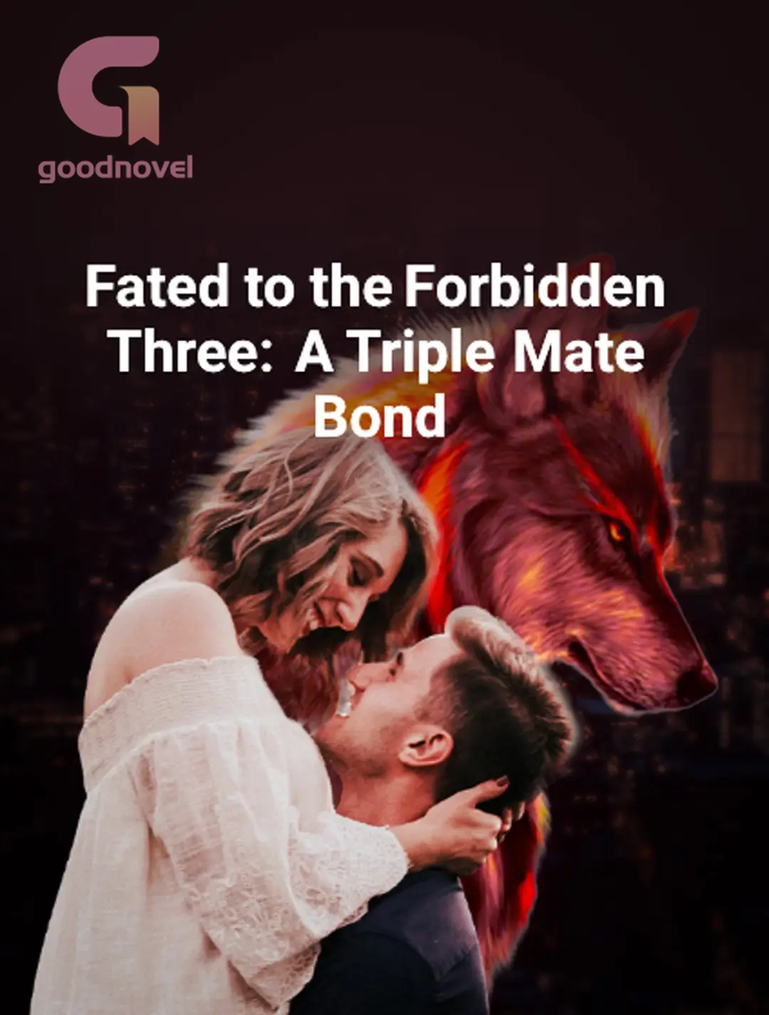 Fated to the Forbidden Three: A Triple Mate Bond by Miss ink Read Online Free - GoodNovel