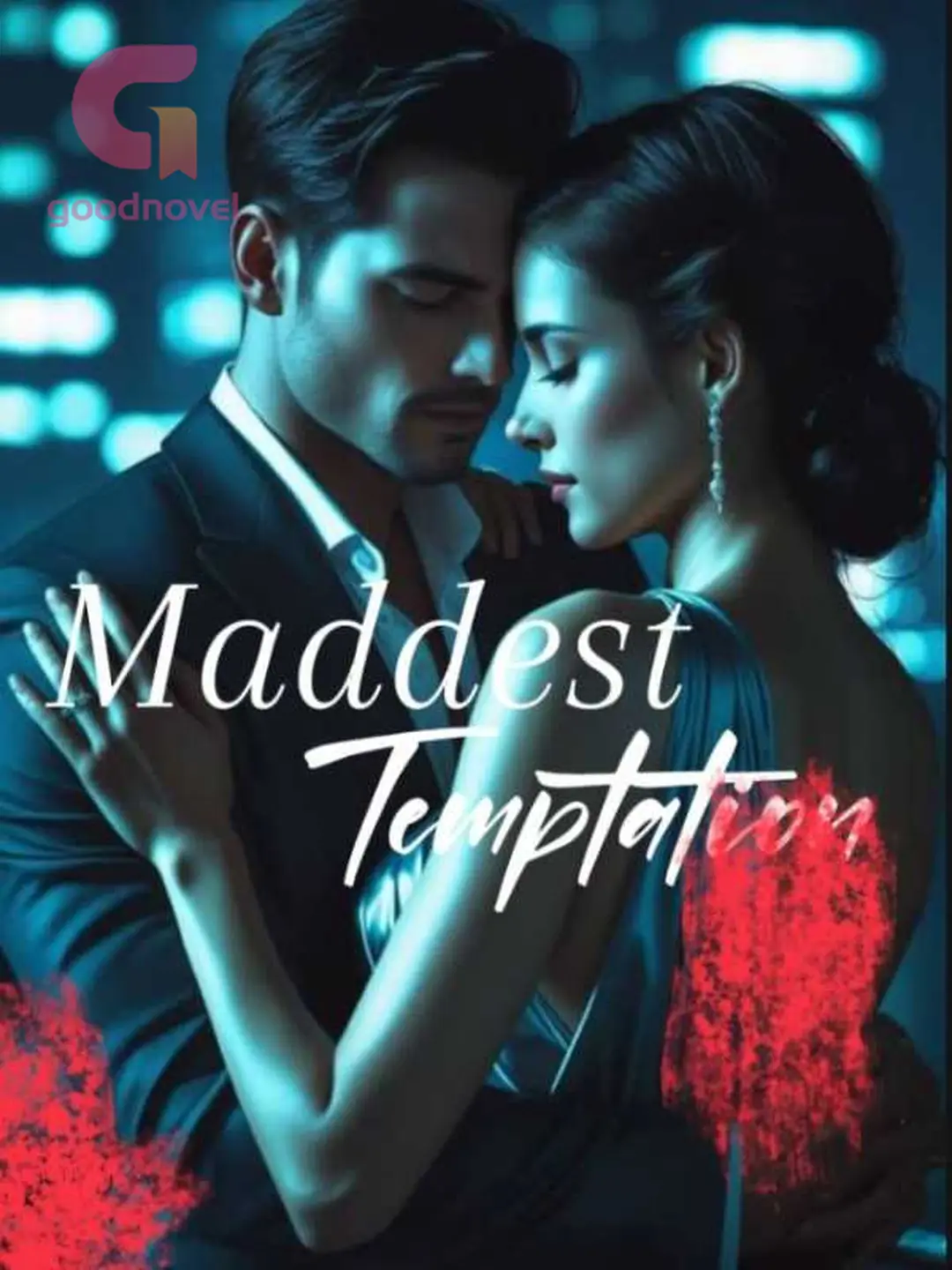 Chapter 192 - Maddest Temptation - GoodNovel
