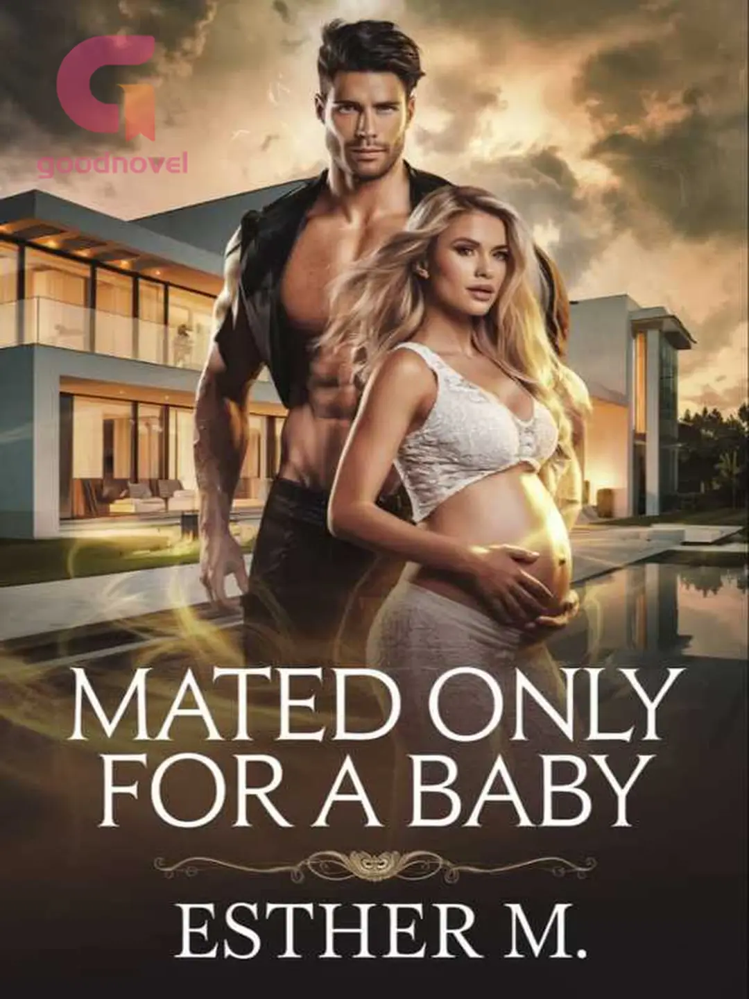 THRONE - MATED FOR ONLY A BABY - GoodNovel