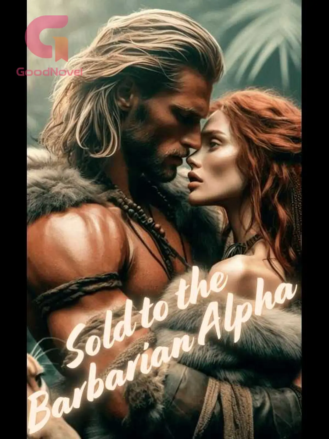 Alliance Part 2 - SOLD TO THE BARBARIAN ALPHA - GoodNovel