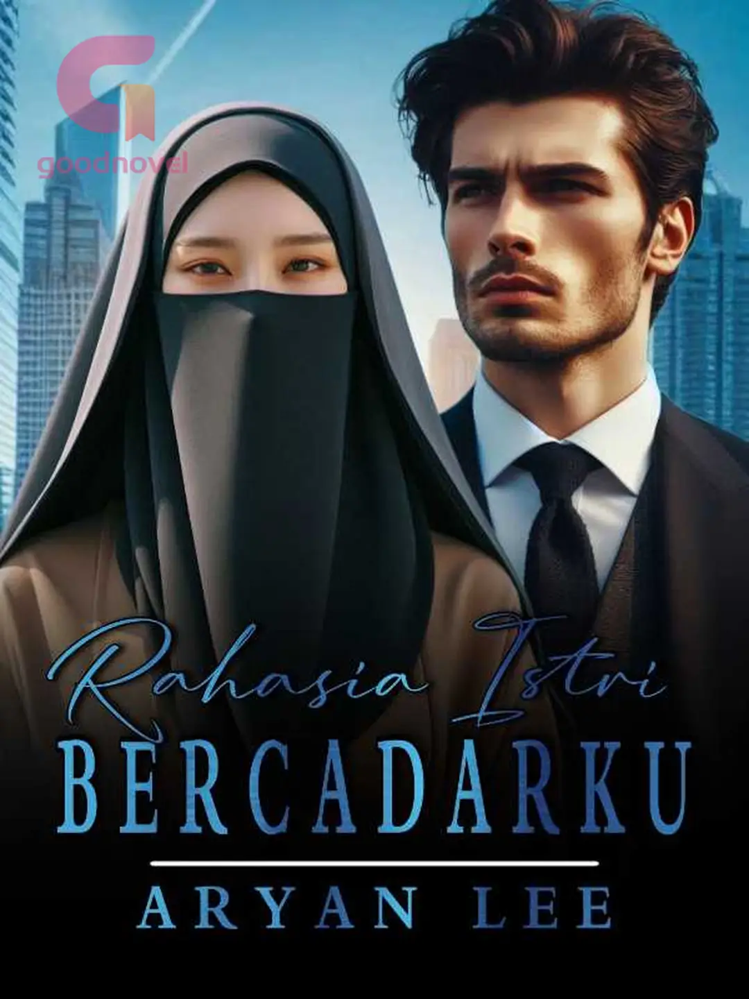RAHASIA ISTRI BERCADARKU - Bab 2. Keputusan Novel & PDF Online oleh Aryan Lee | Baca Romansa ...