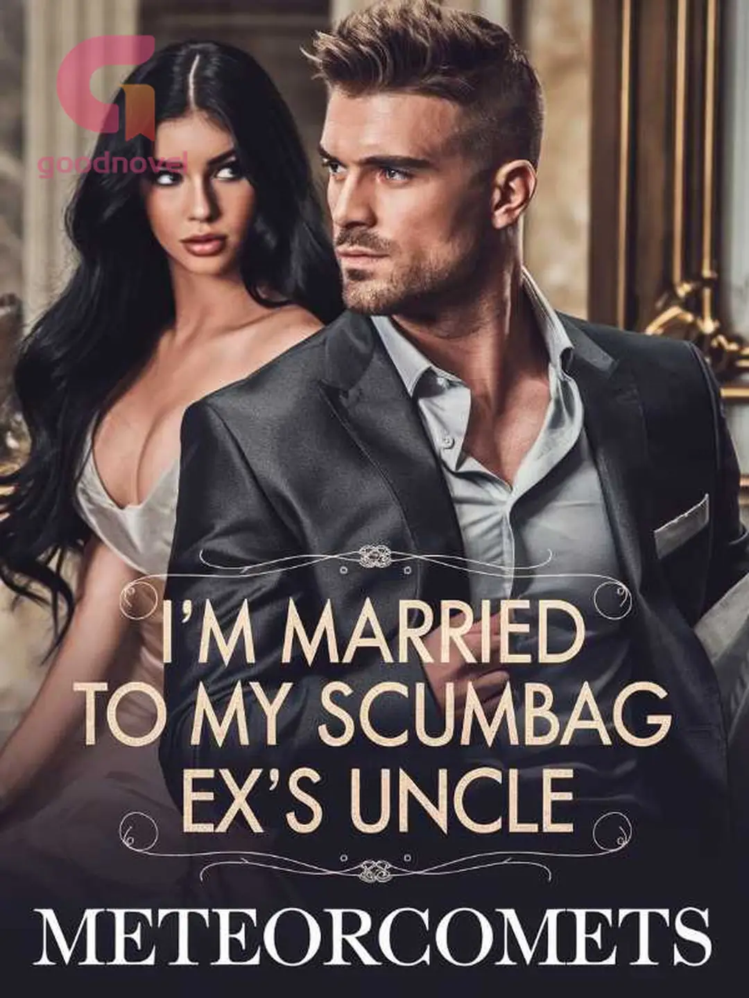 I'm Married To My Scumbag Ex's Uncle - LAST CHAPTER Novel at PDF Online ni MeteorComets ...