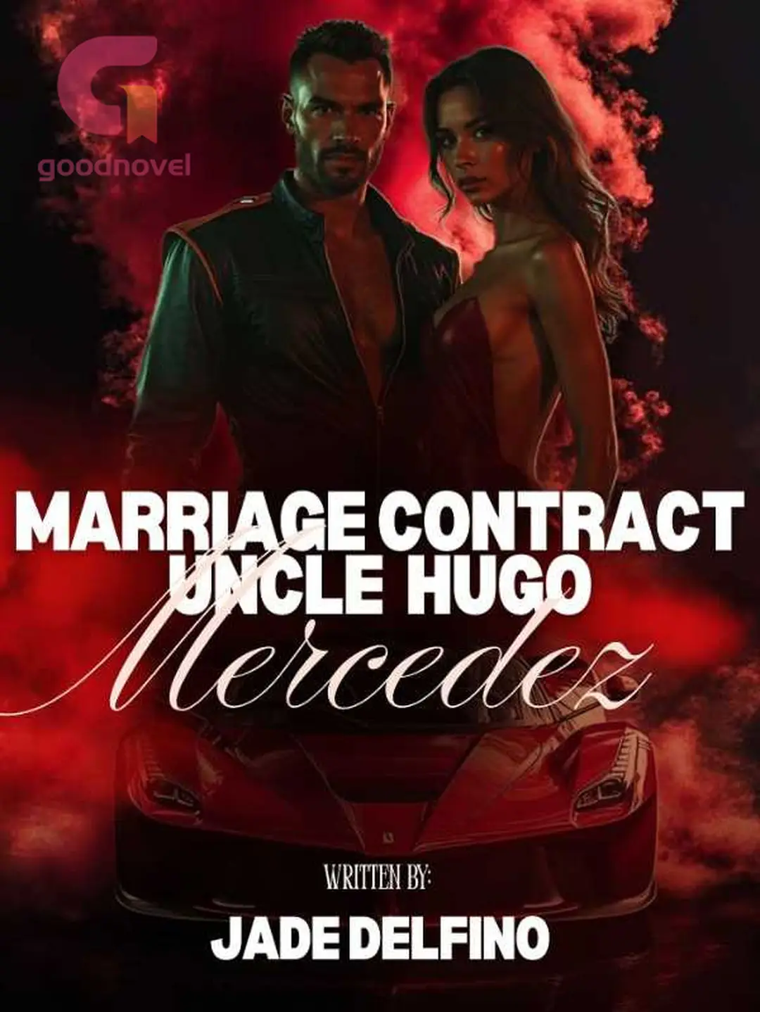MARRIAGE CONTRACT: UNCLE HUGO MERCEDEZ - KABANATA 82 Novel at PDF Online ni JADE DELFINO ...