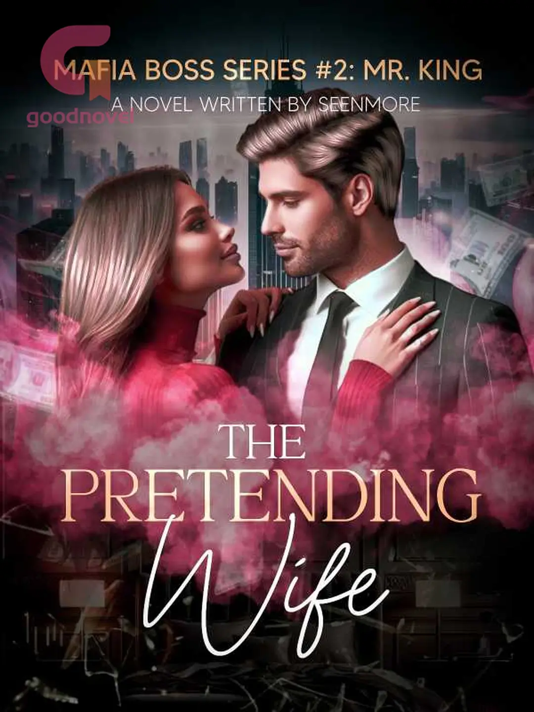 MAFIA BOSS SERIES: THE PRETENDING WIFE [Mr. KING] - 345. Novel at PDF Online ni SEENMORE ...