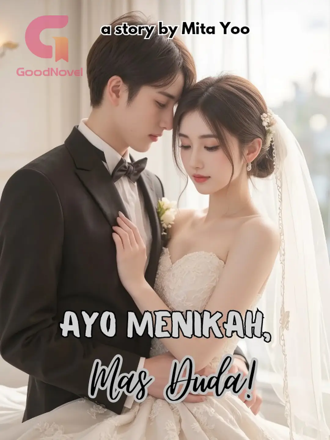 Ayo Menikah, Mas Duda! - Bab 75: Undangan Makan Malam Novel & PDF Online oleh Mita Yoo | Baca ...