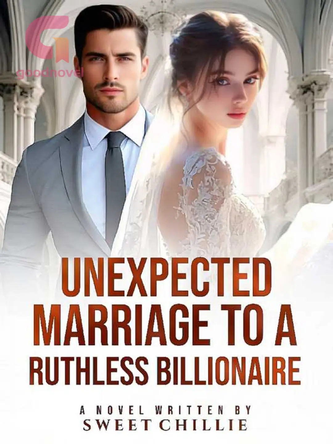 UNEXPECTED MARRIAGE TO A RUTHLESS BILLIONAIRE - MY PLAYBOY POSSESSIVE DOCTOR CHAPTER 11 Novel at ...