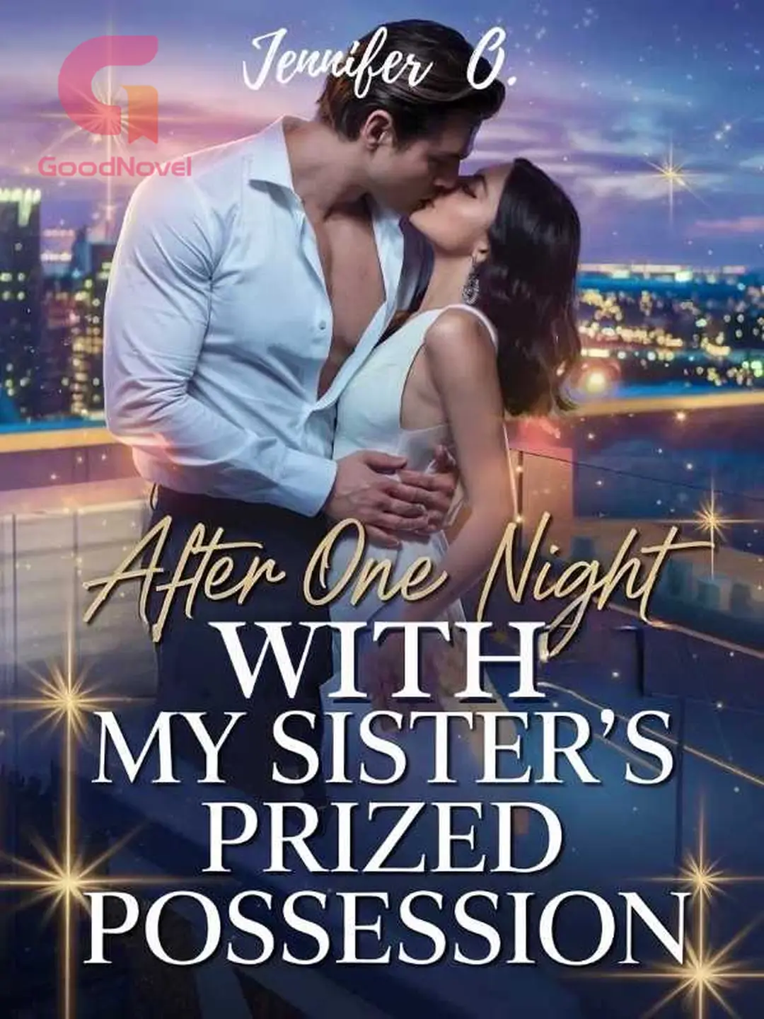 Chapter 8: Girl From The Carnival - After One Night With My Sister’s ...