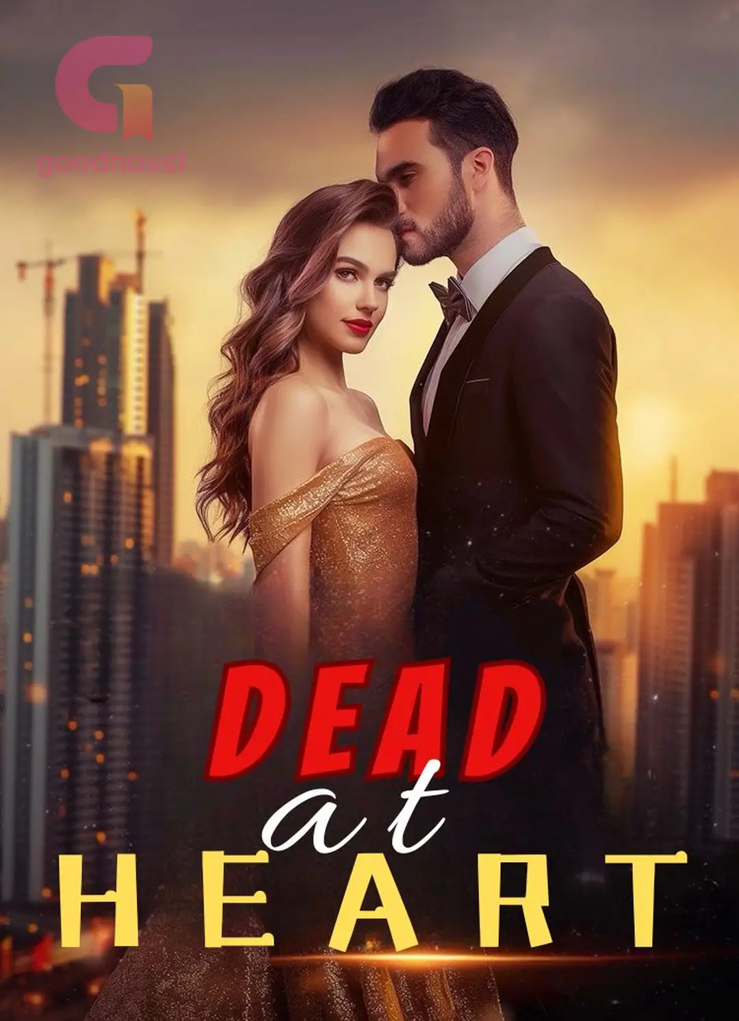 Chapter 117 - Dead at Heart - GoodNovel