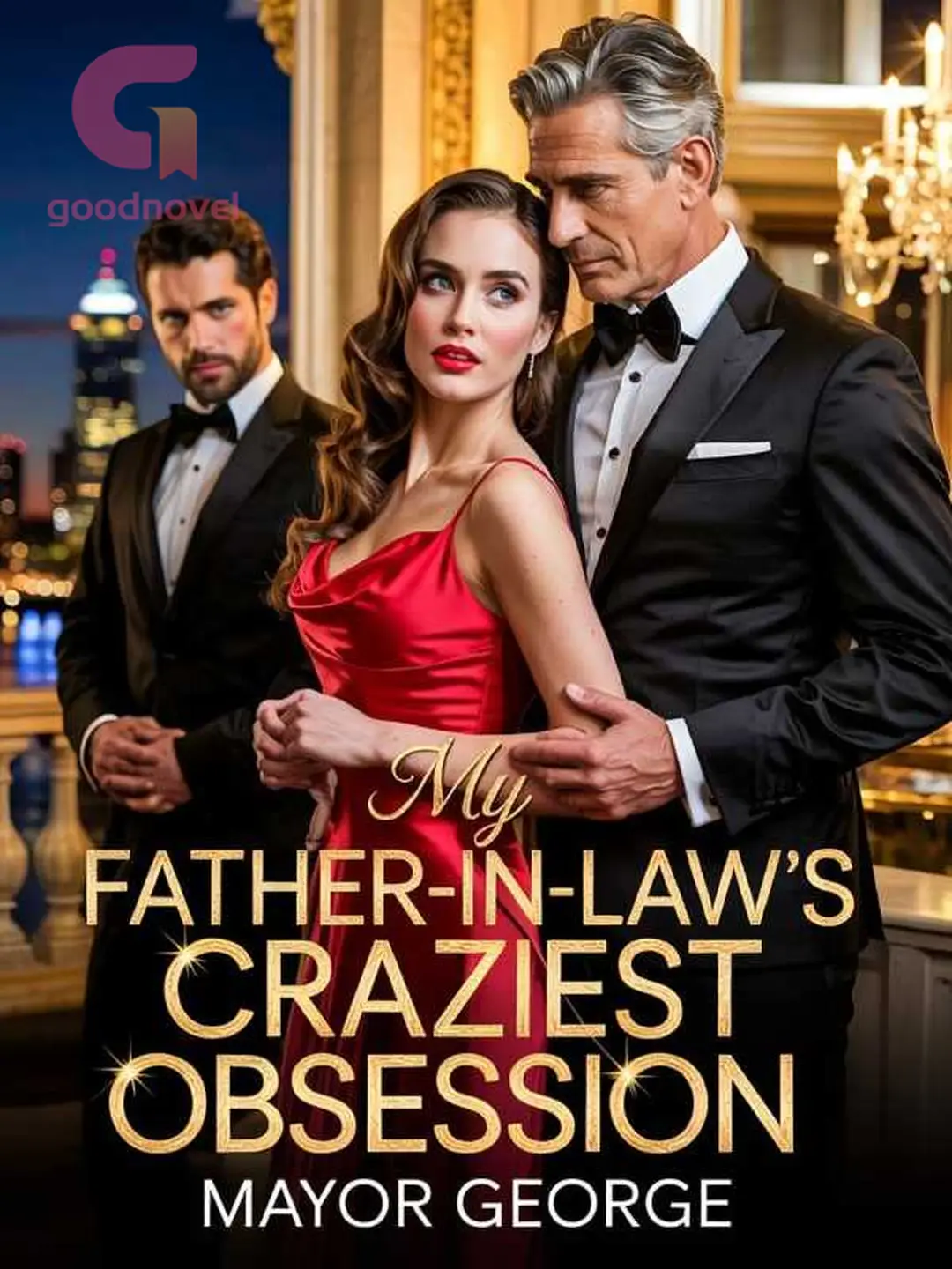 Chapter 27: A Grump - My Father-In-Law's Craziest Obsession - GoodNovel