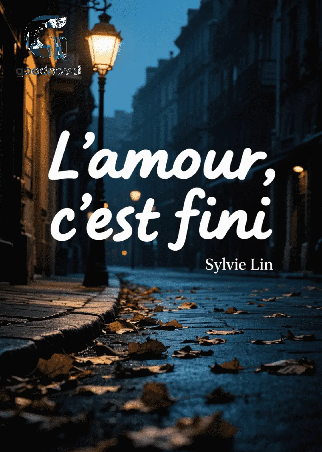 L'amour, c'est fini - Chapitre 9 Roman & PDF en ligne par Sylvie Lin | Lire gratuitement des ...