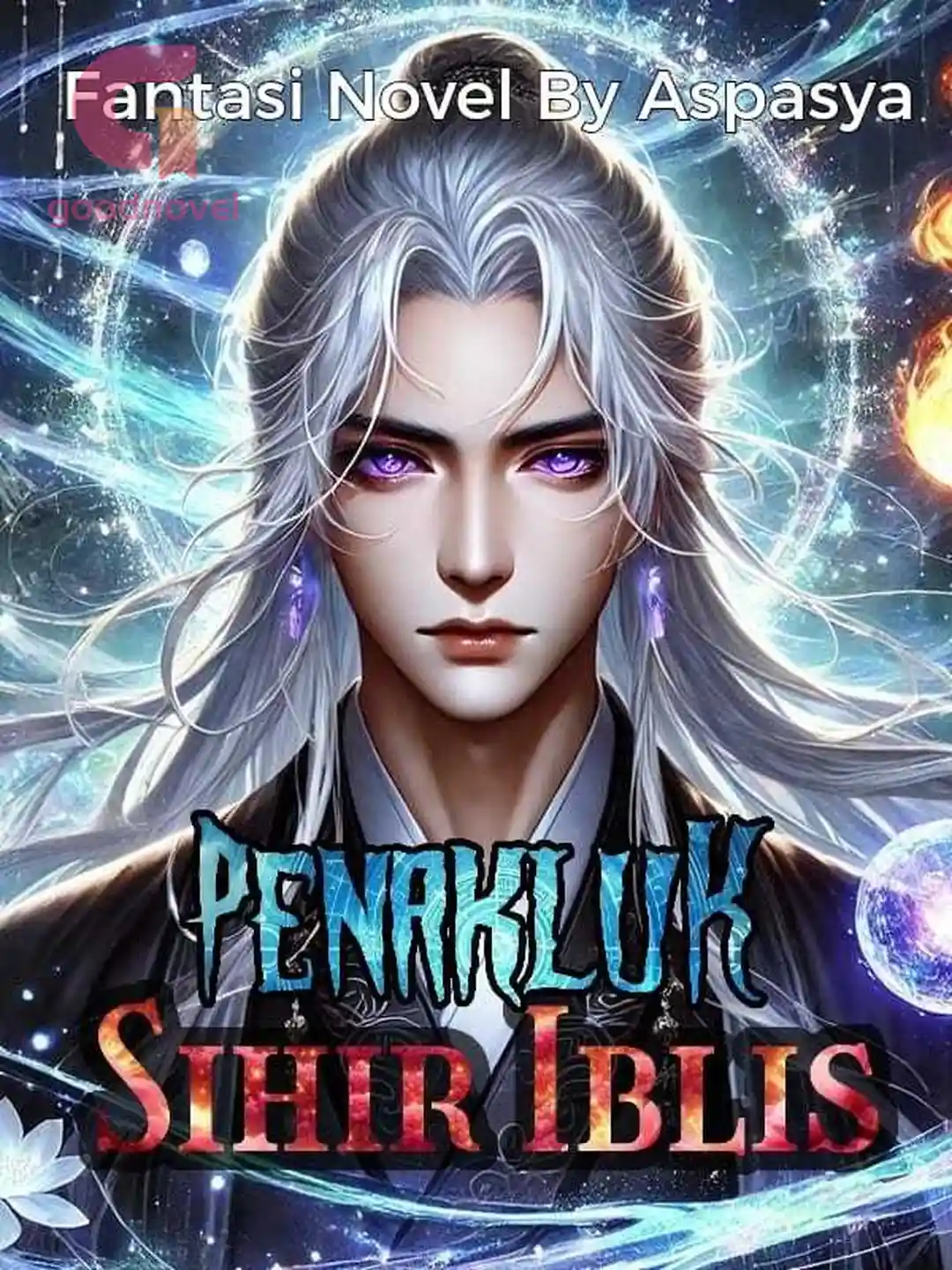 Penakluk Sihir Iblis - Pesan Dari Kaisar Novel & PDF Online oleh Aspasya | Baca Fantasi Cerita ...