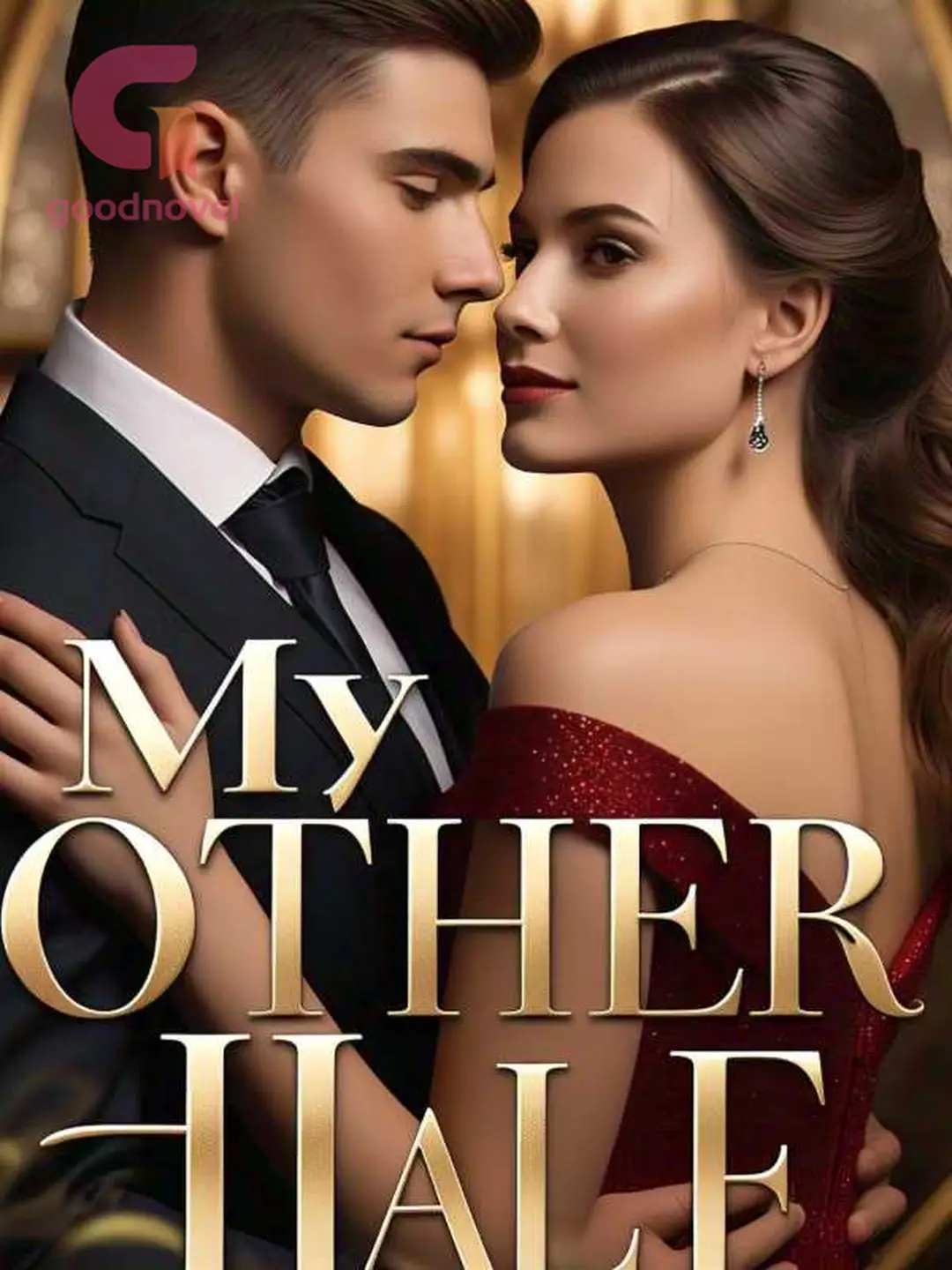 Free CHAPTER SEVEN: DATE NIGHT of My Other Half Online | GoodNovel