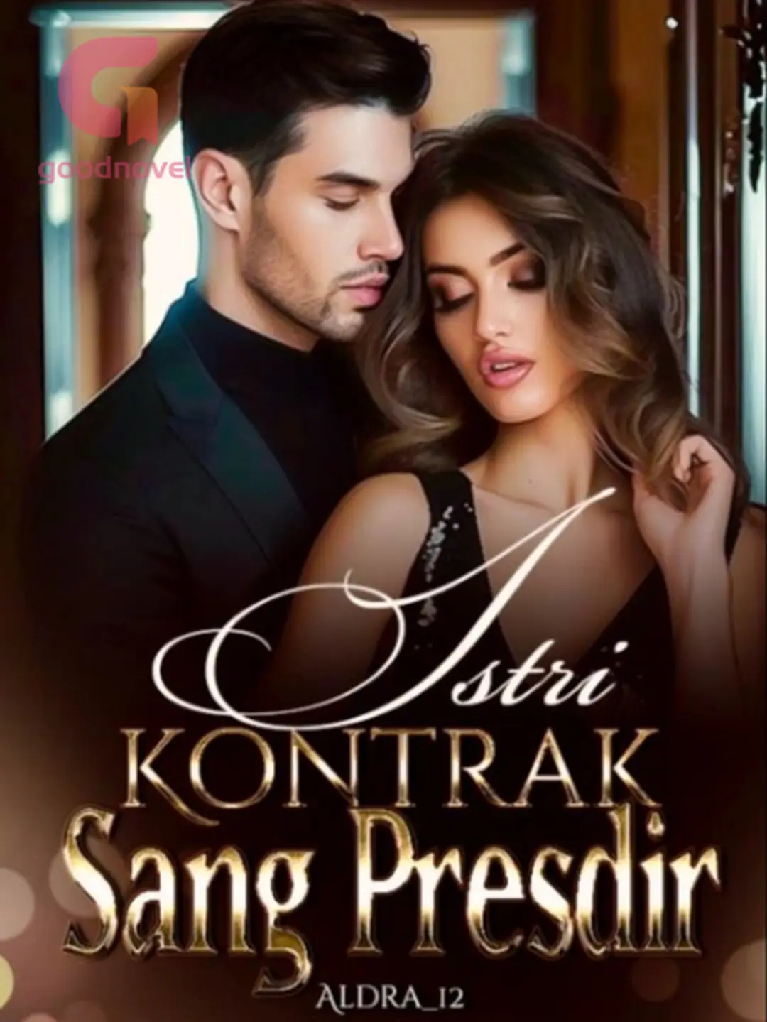 Istri Kontrak Sang Presdir - Mengambil Resiko Novel & PDF Online oleh Aldra_12 | Baca Romansa ...