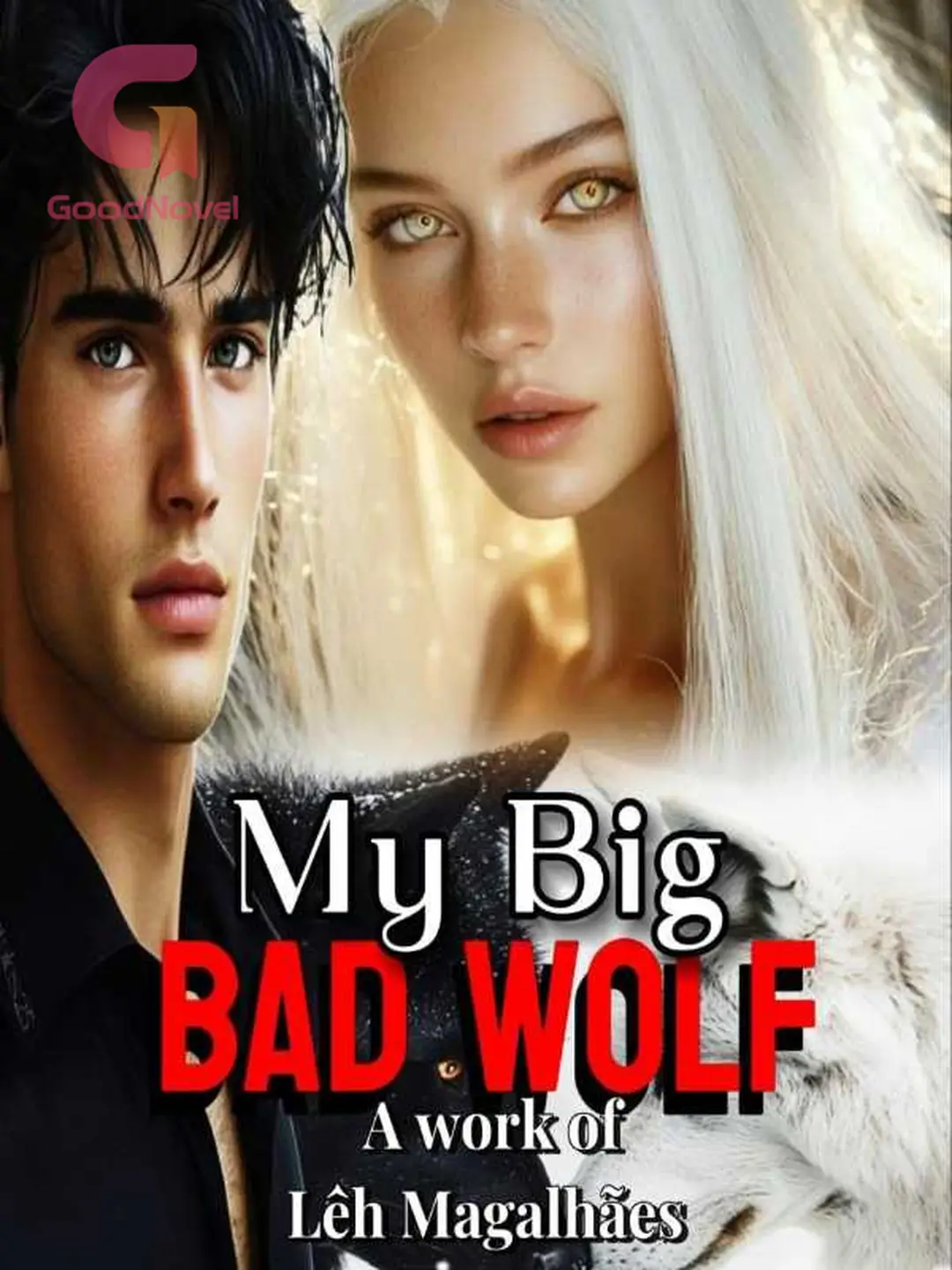 33 - My big bad wolf - GoodNovel