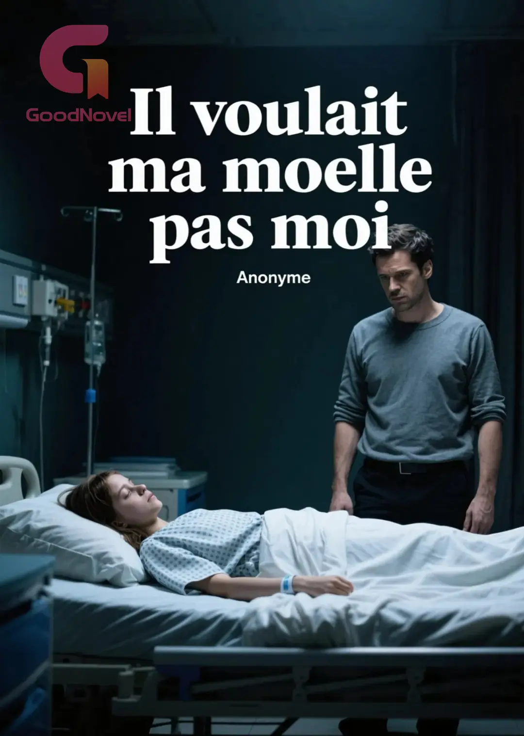 Il voulait ma moelle, pas moi - Chapitre 10 Roman & PDF en ligne par Anonyme | Lire gratuitement ...