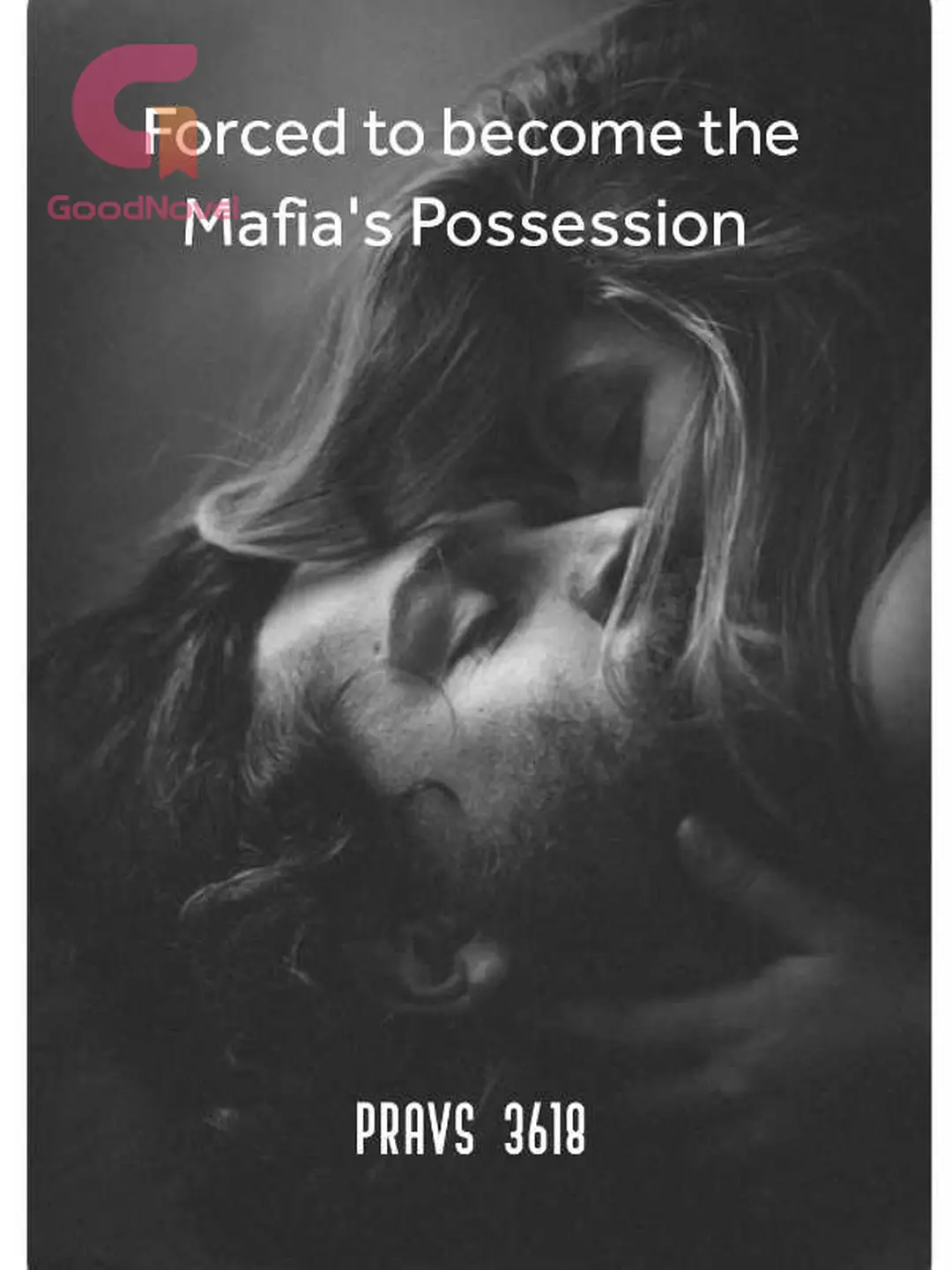 Double cross - Forced to become the Mafia's possession - GoodNovel