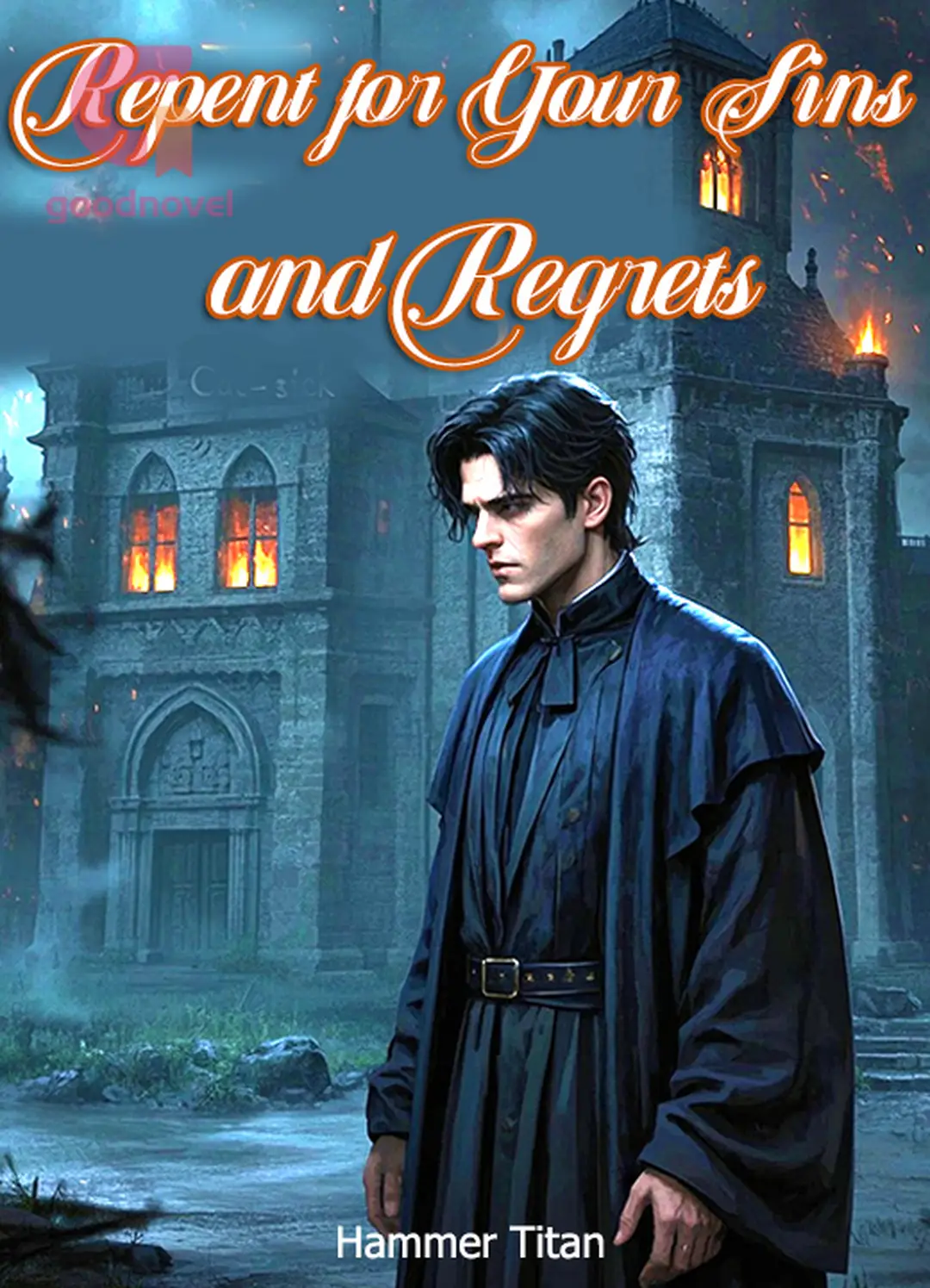 Chapter 5 - Repent for Your Sins and Regrets - GoodNovel