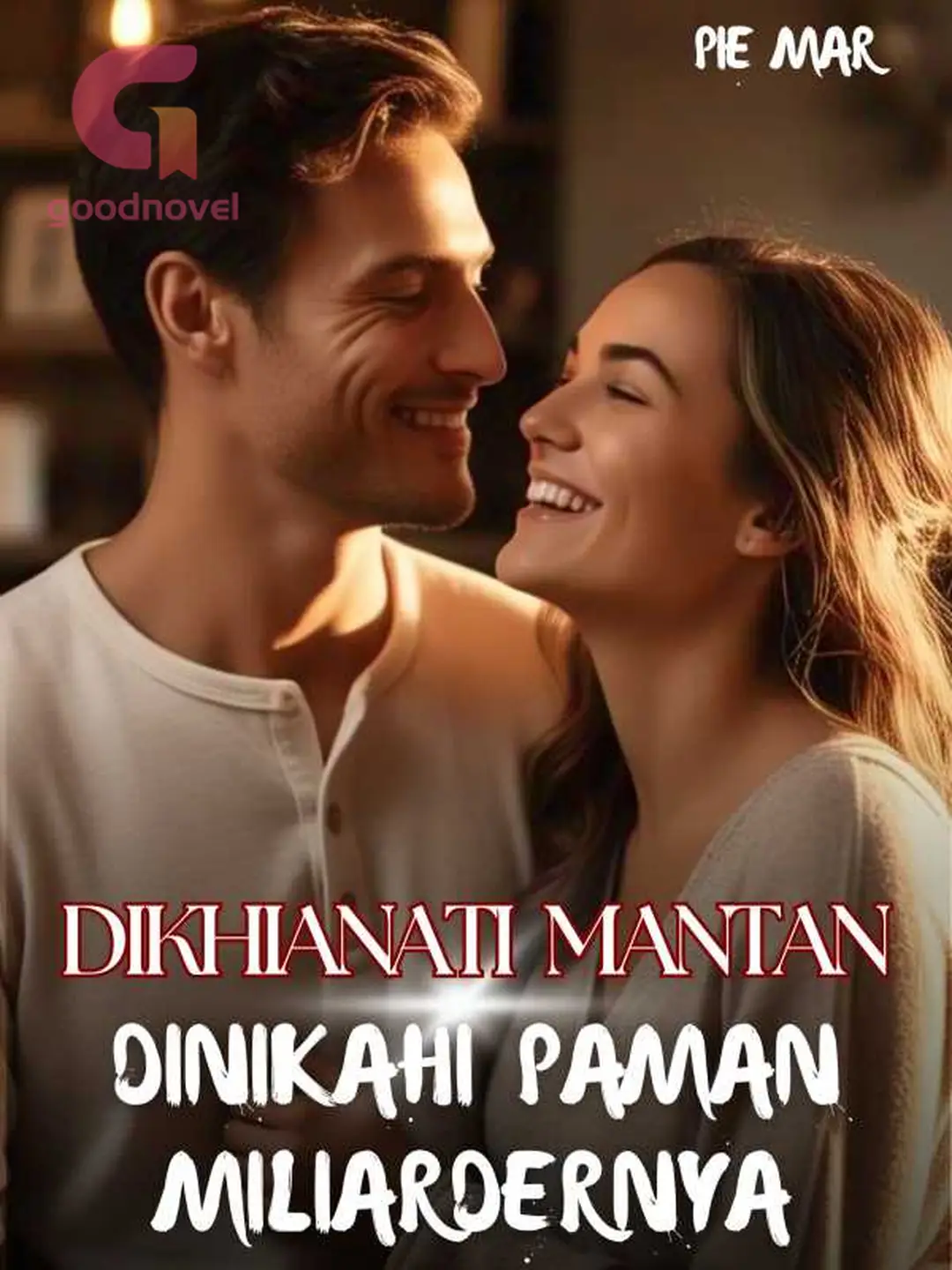 Dikhianati Mantan, Dinikahi Paman Miliardernya - Bab 163 Dua hati yang mulai menerima Novel ...