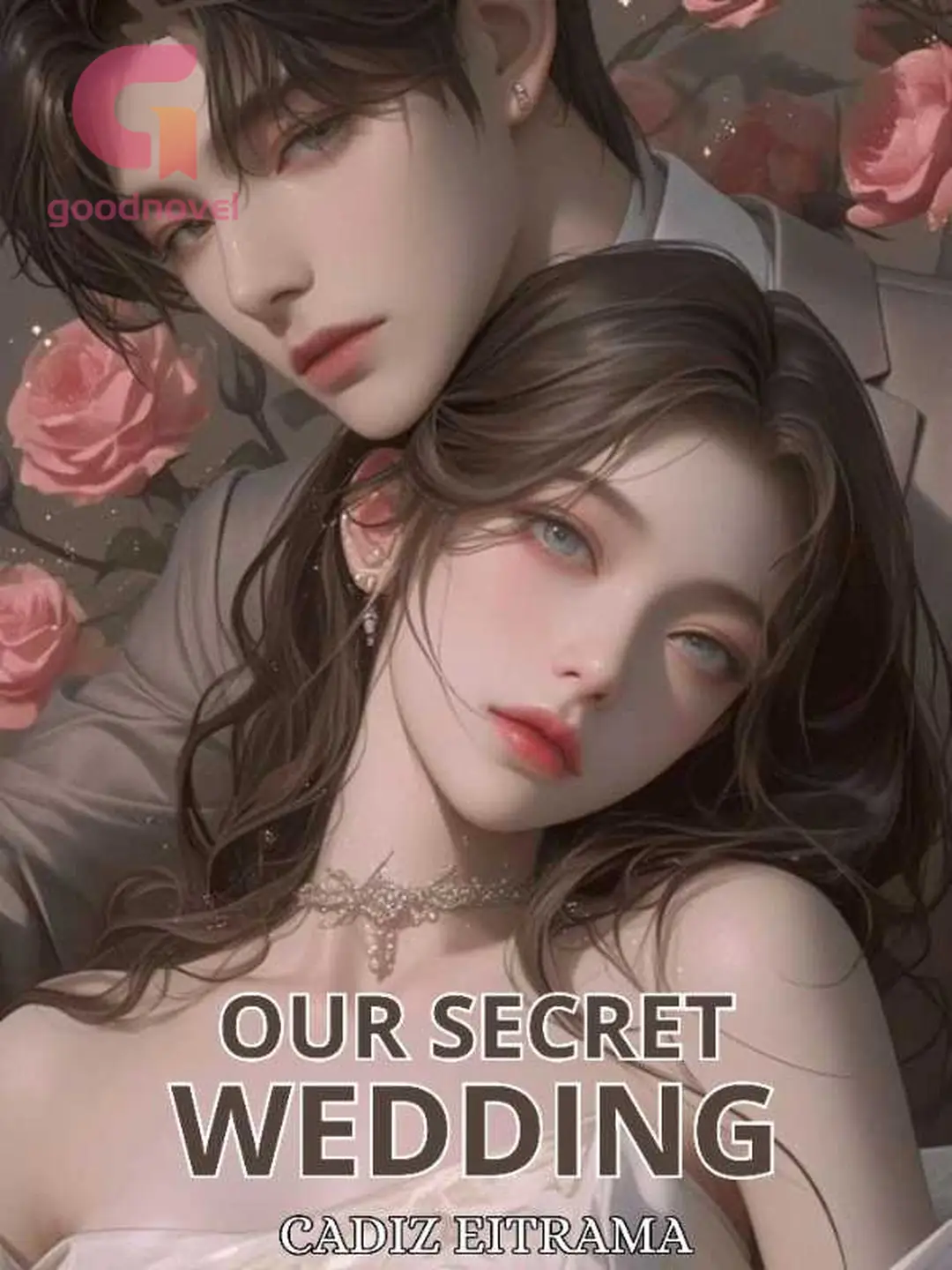Our Secret Wedding - Bab 3 Rencana Gila Sang Kekasih Novel & PDF Online oleh Cadiz Eitrama ...