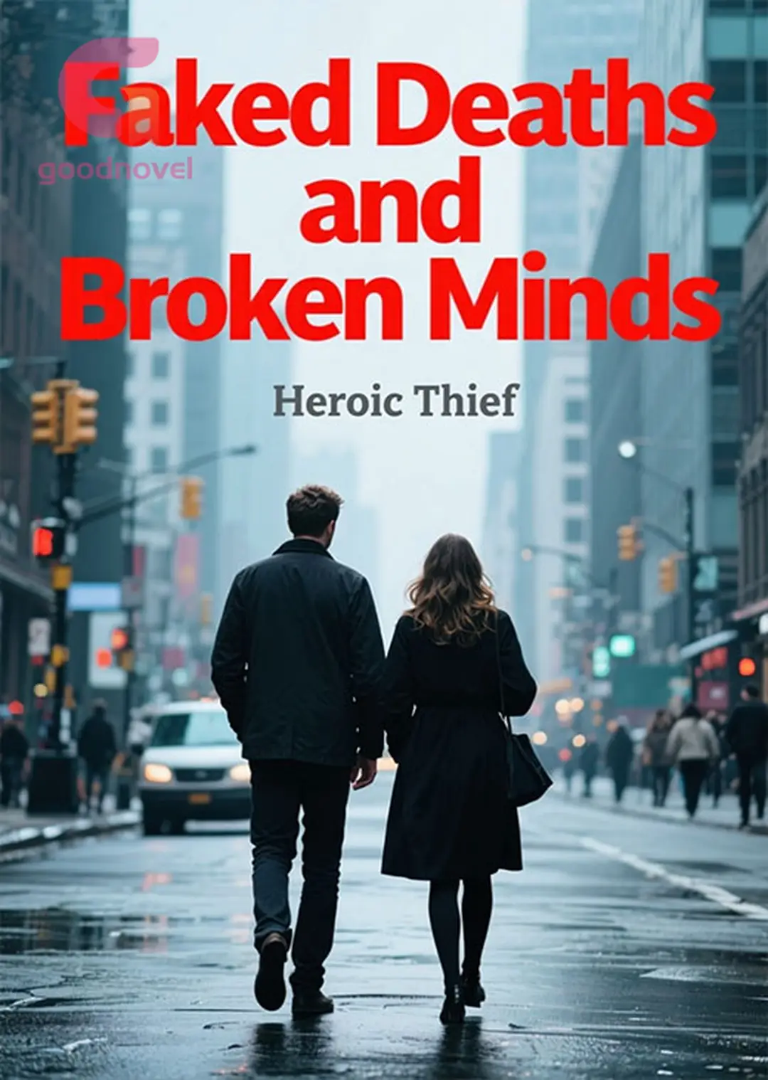 Chapter 2 After Their Deaths - Faked Deaths and Broken Minds - GoodNovel