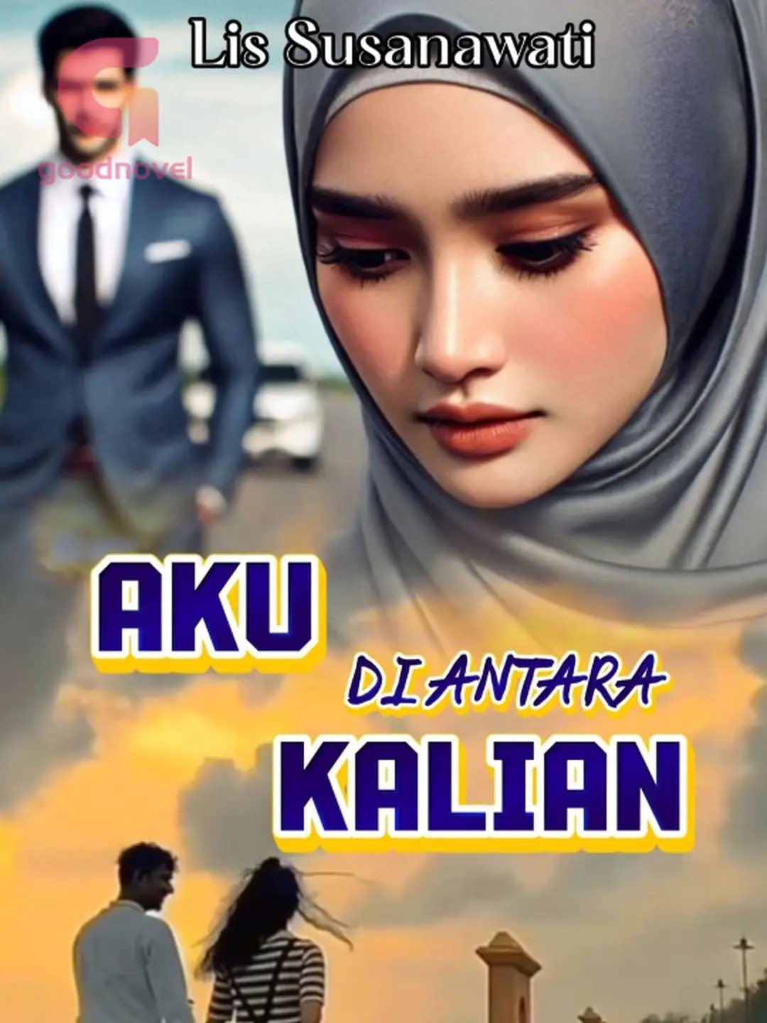 Aku di Antara Kalian - 191. Mulai Terbuka 1 Novel & PDF Online oleh Lis Susanawati | Baca Rumah ...