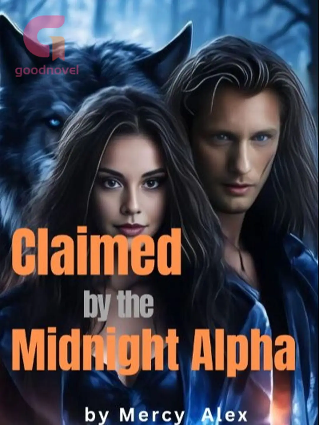 The Luna’s Ultimatum - Claimed by the Midnight Alpha - GoodNovel