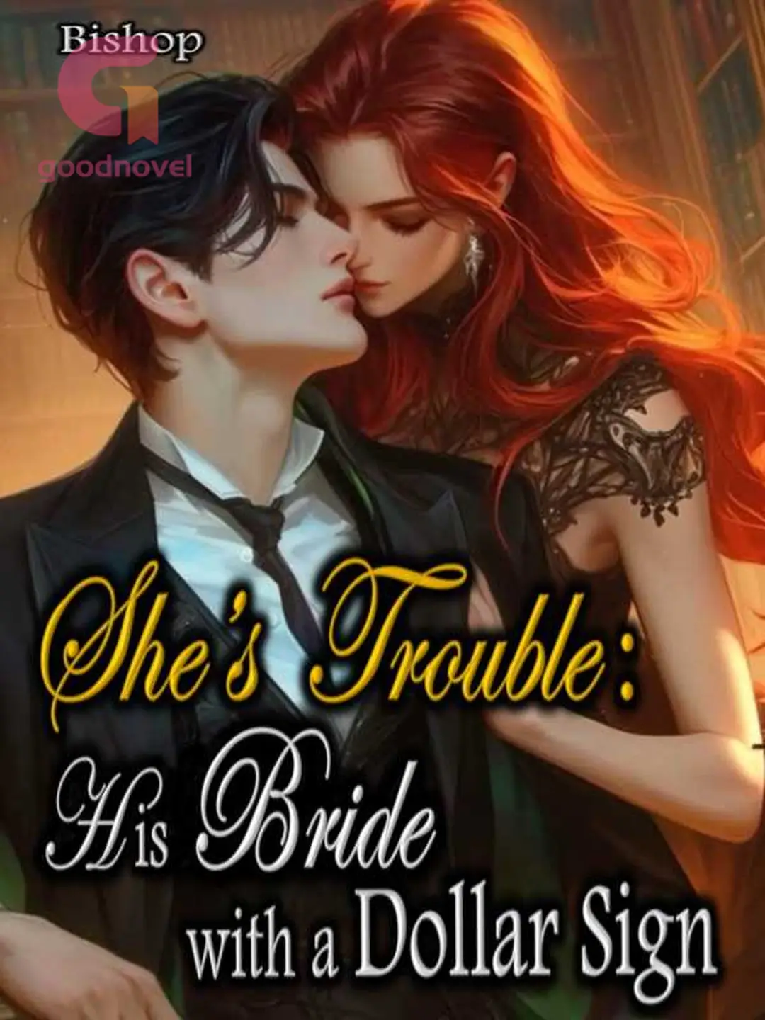 86 - Trust me - She's Trouble: His Bride with a Dollar Sign - GoodNovel