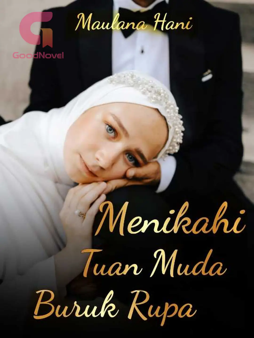 Menikahi Tuan Muda Buruk Rupa - 34. Pada Apa-Apa Saja Novel & PDF ...