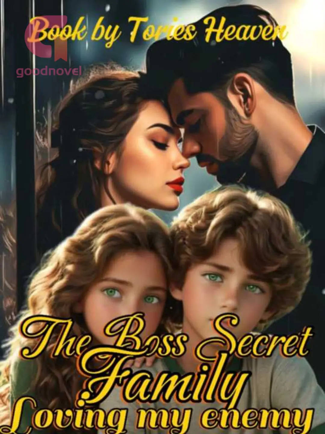 Grey Eyes. - "The Boss's Secret Family" ( Loving my Enemy) - GoodNovel