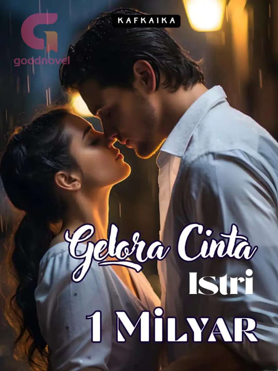 Gelora Cinta Istri 1 Miliar - Bab 3 : Pria Yang Menikahiku Novel & PDF Online oleh Kafkaika ...